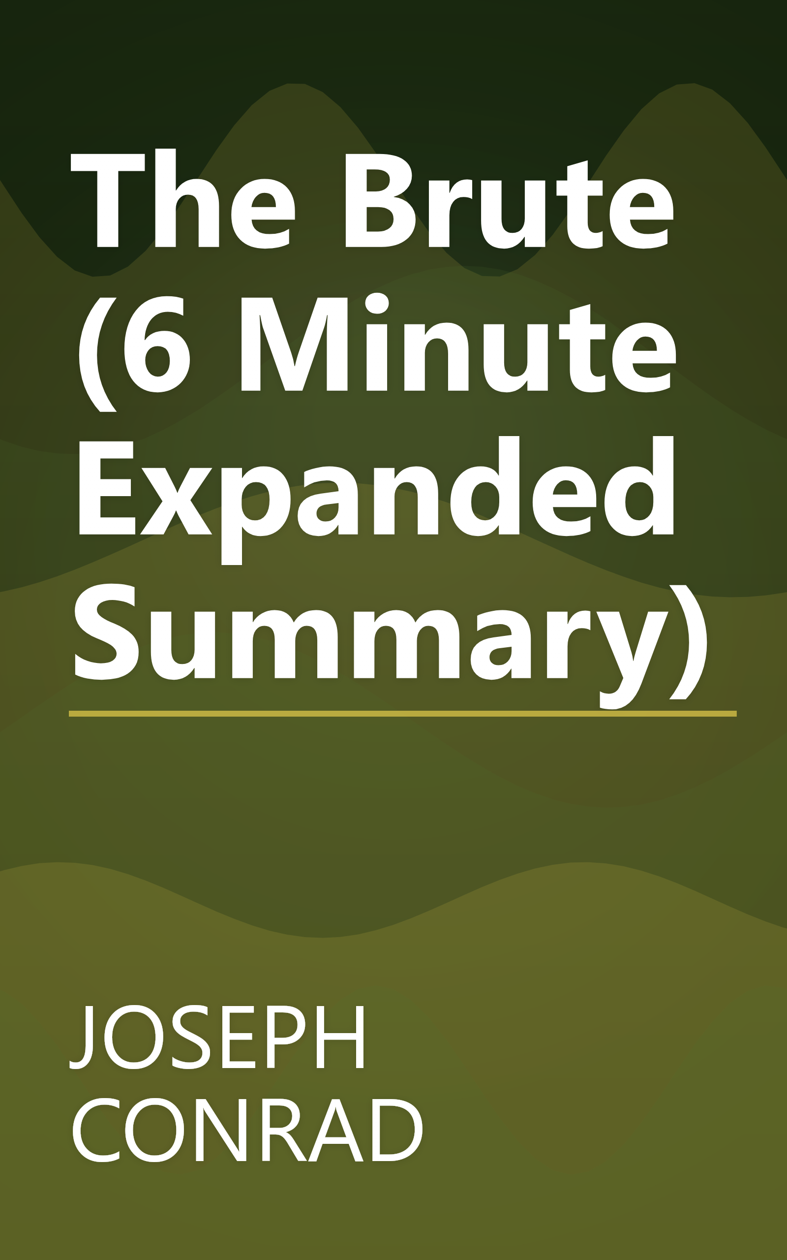 The Brute (6 Minute   Expanded Summary) book cover