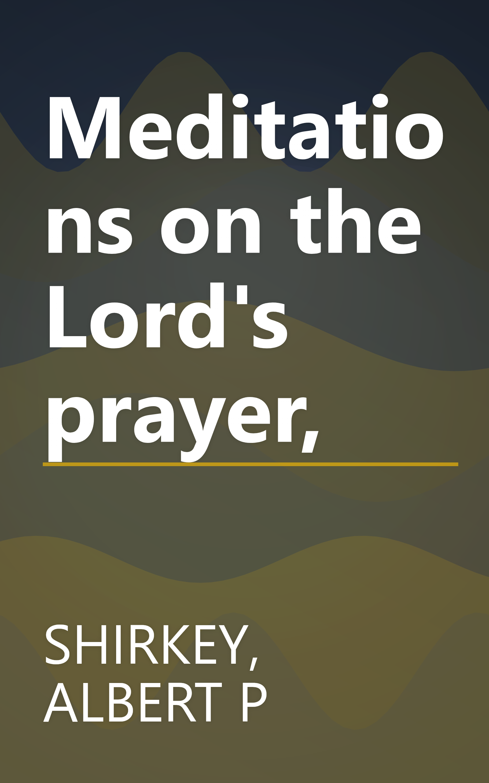 Meditations on the Lord's prayer, book cover