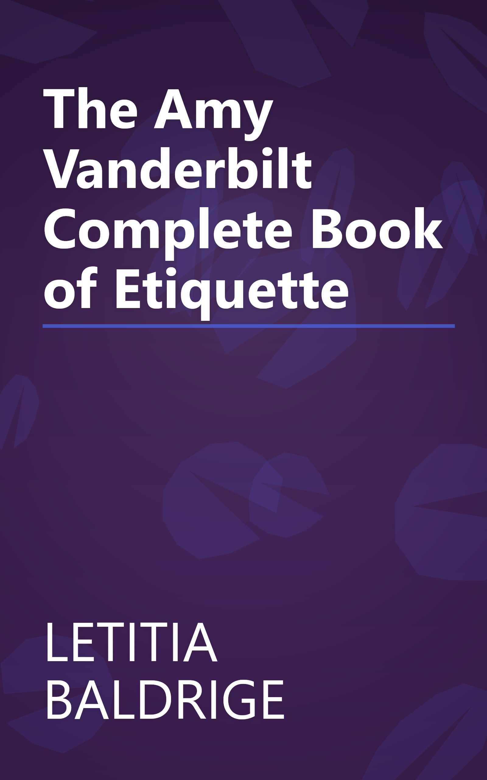 The Amy Vanderbilt Complete Book of Etiquette book cover