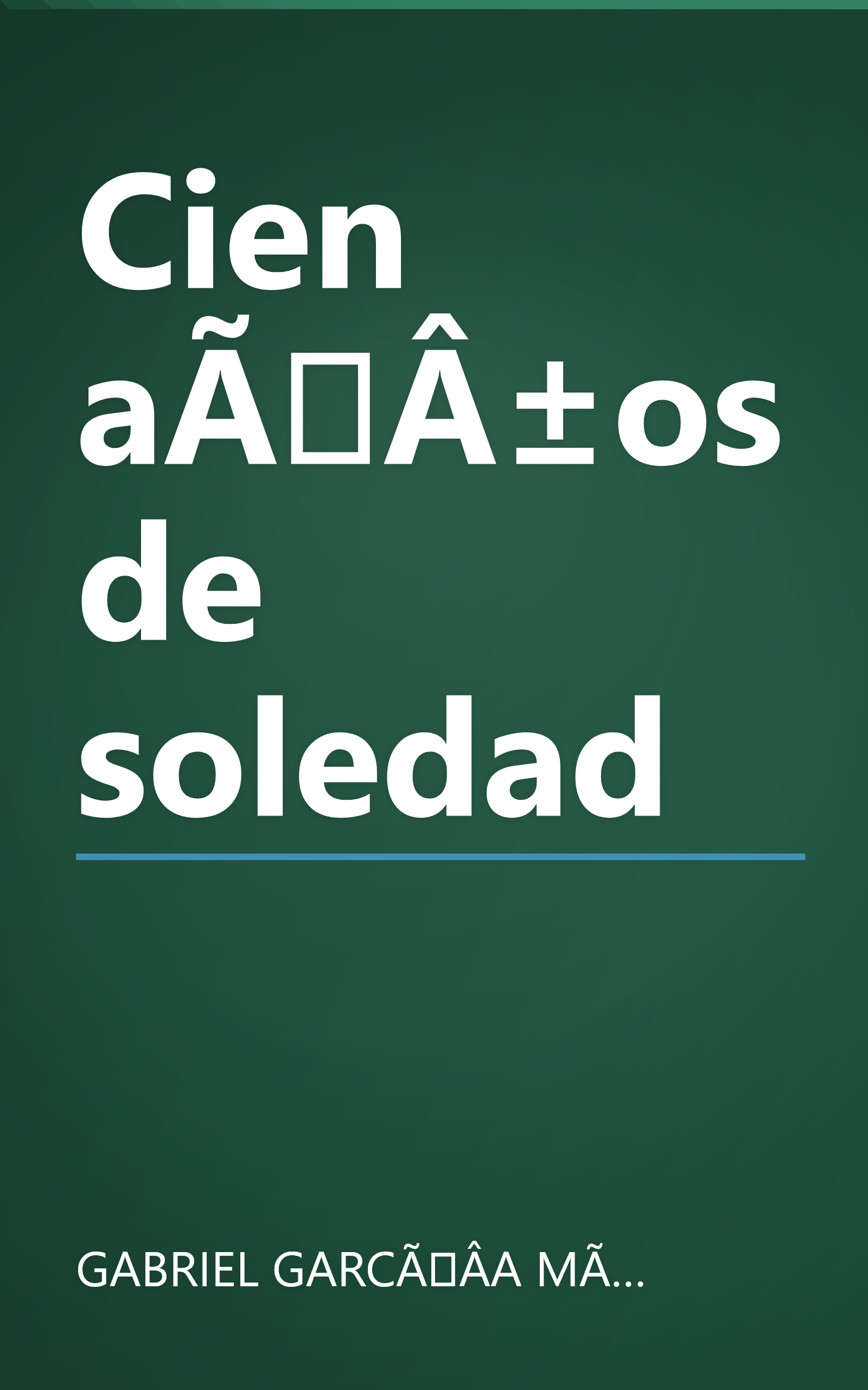 Cien aÃÂ±os de soledad book cover