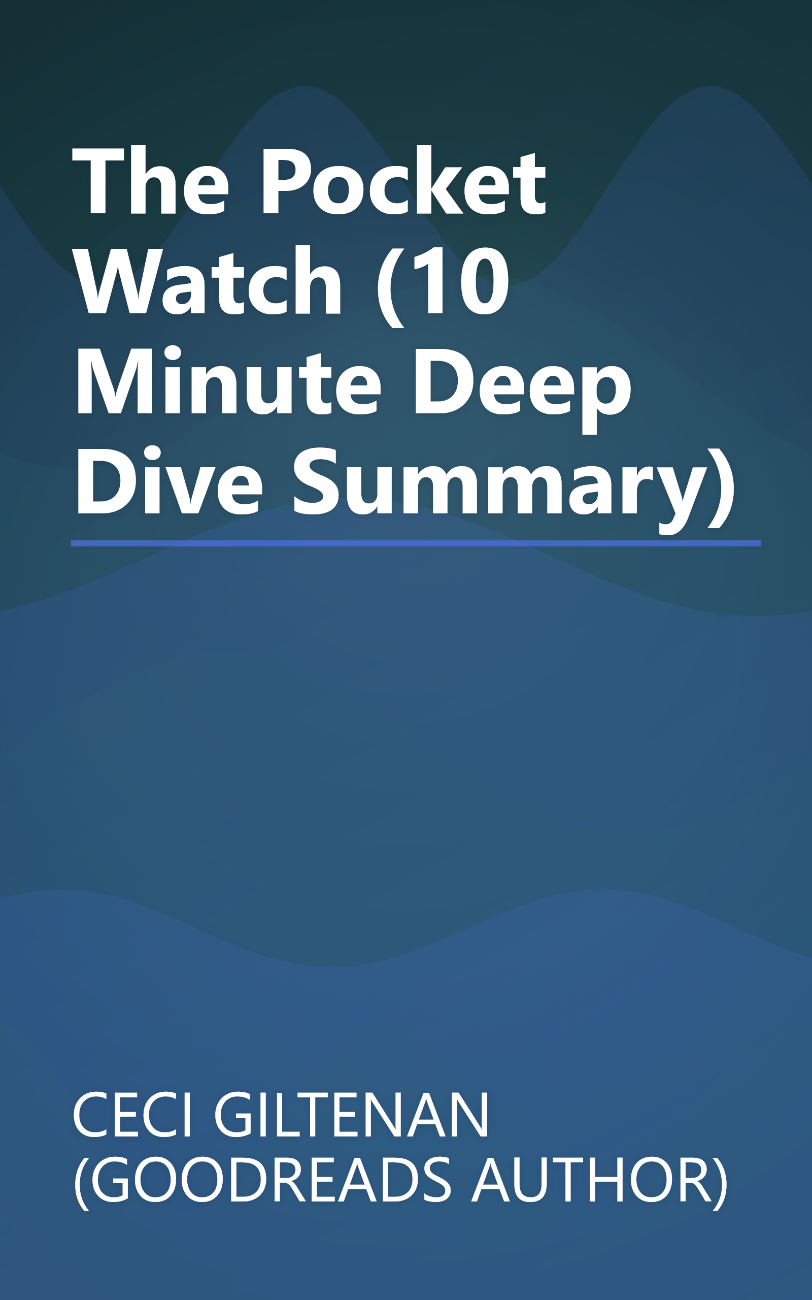 The Pocket Watch (10 Minute   Deep Dive Summary) book cover