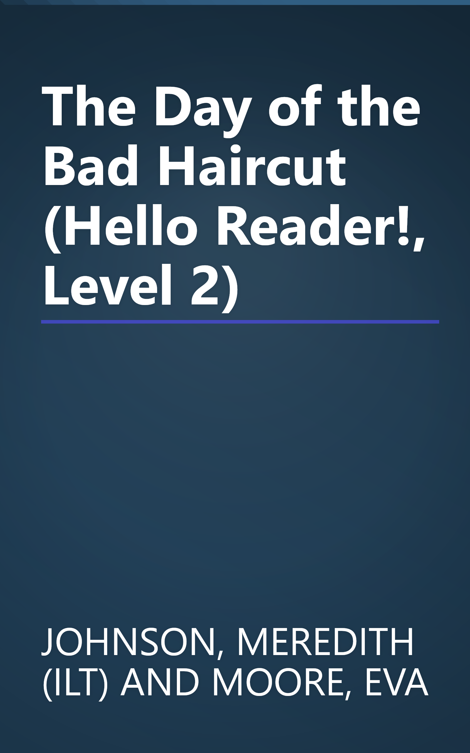 The Day of the Bad Haircut (Hello Reader!, Level 2) book cover