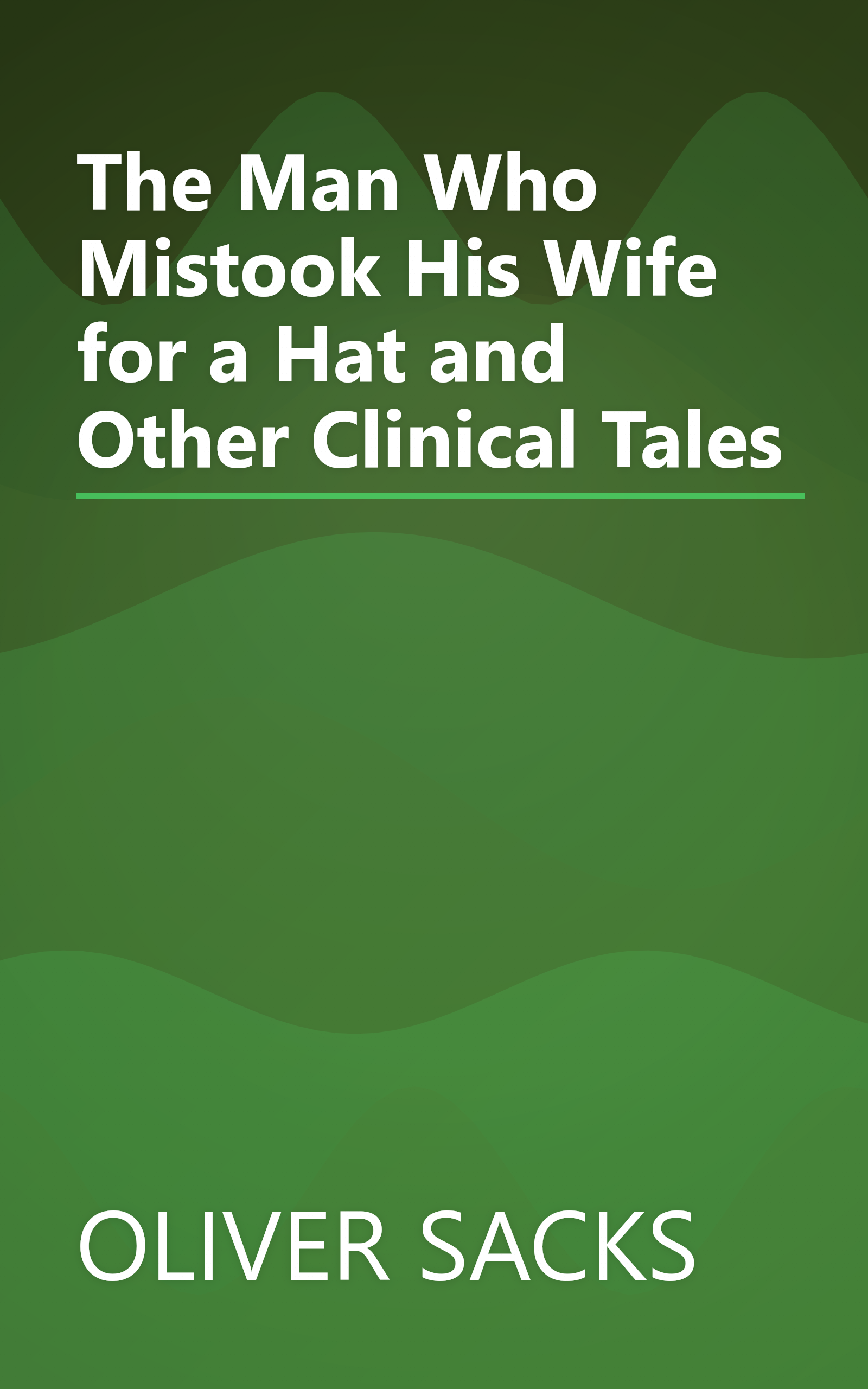 The Man Who Mistook His Wife for a Hat and Other Clinical Tales book cover