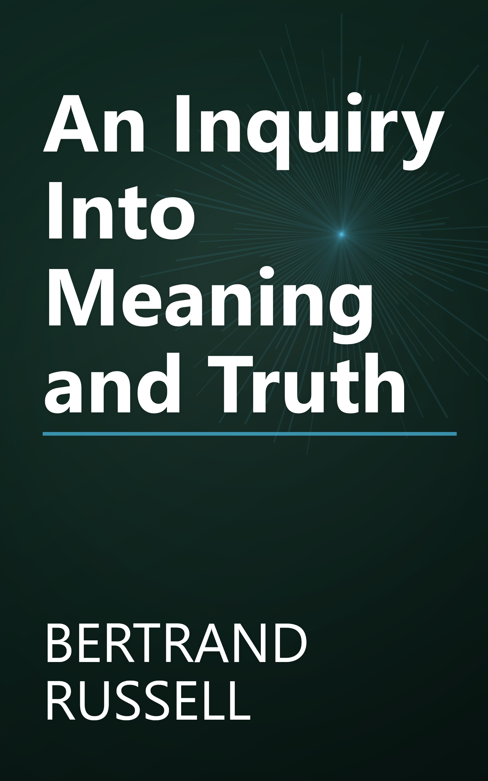 An Inquiry Into Meaning and Truth book cover