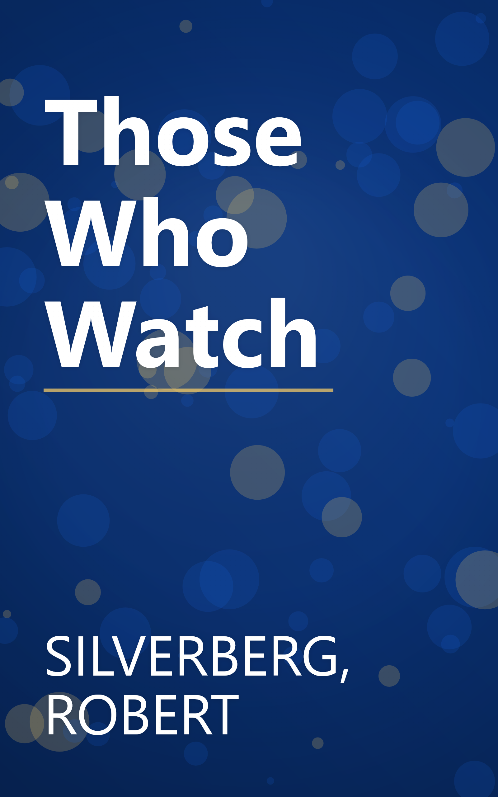 Those Who Watch book cover