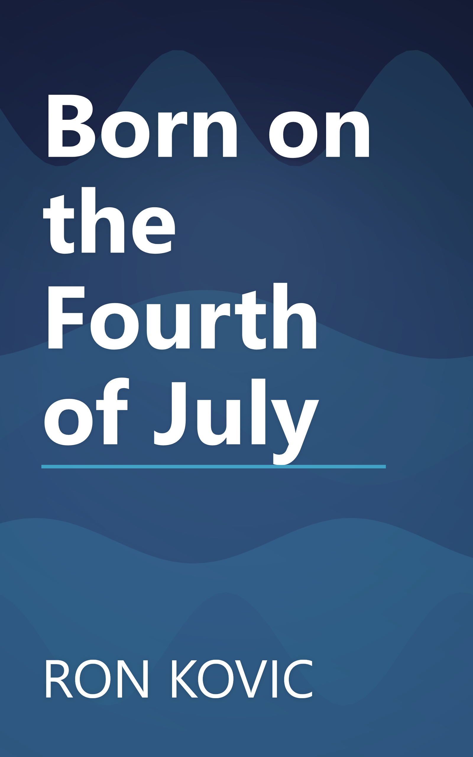 Born on the Fourth of July book cover