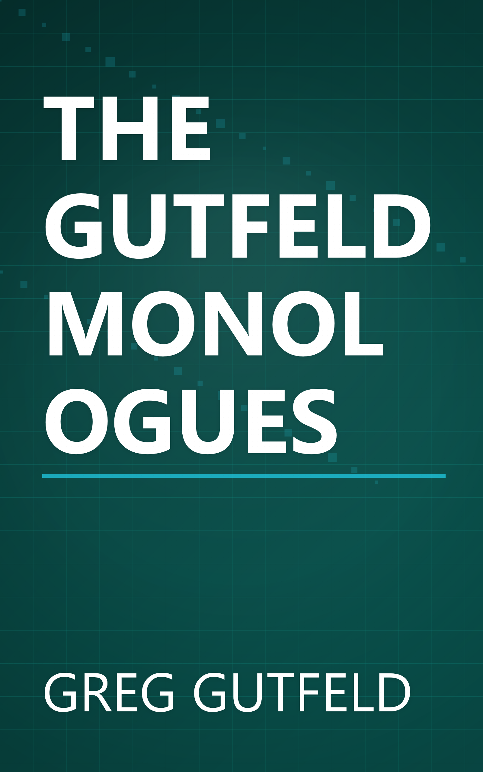 THE GUTFELD MONOLOGUES book cover