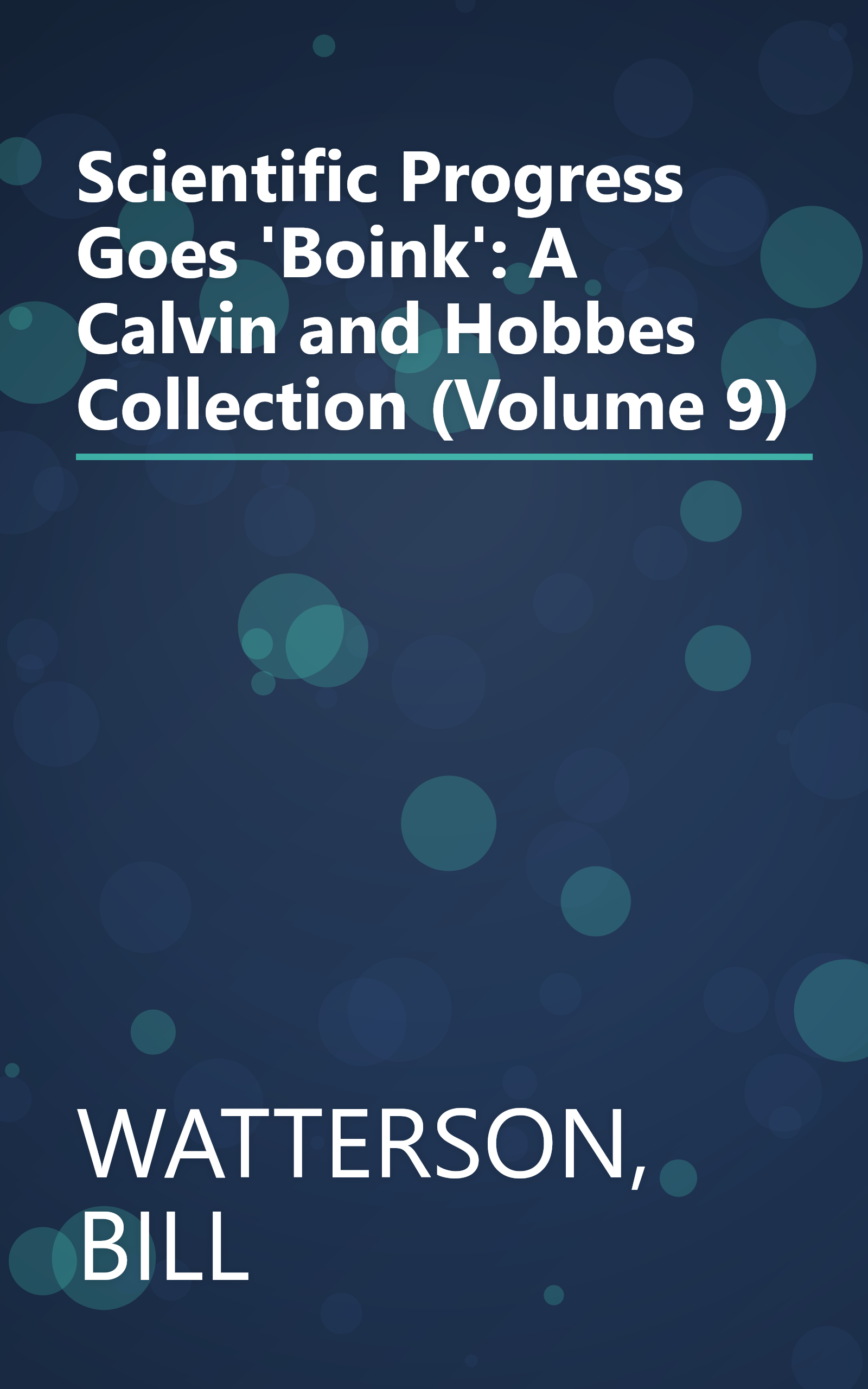 Scientific Progress Goes 'Boink': A Calvin and Hobbes Collection (Volume 9) book cover
