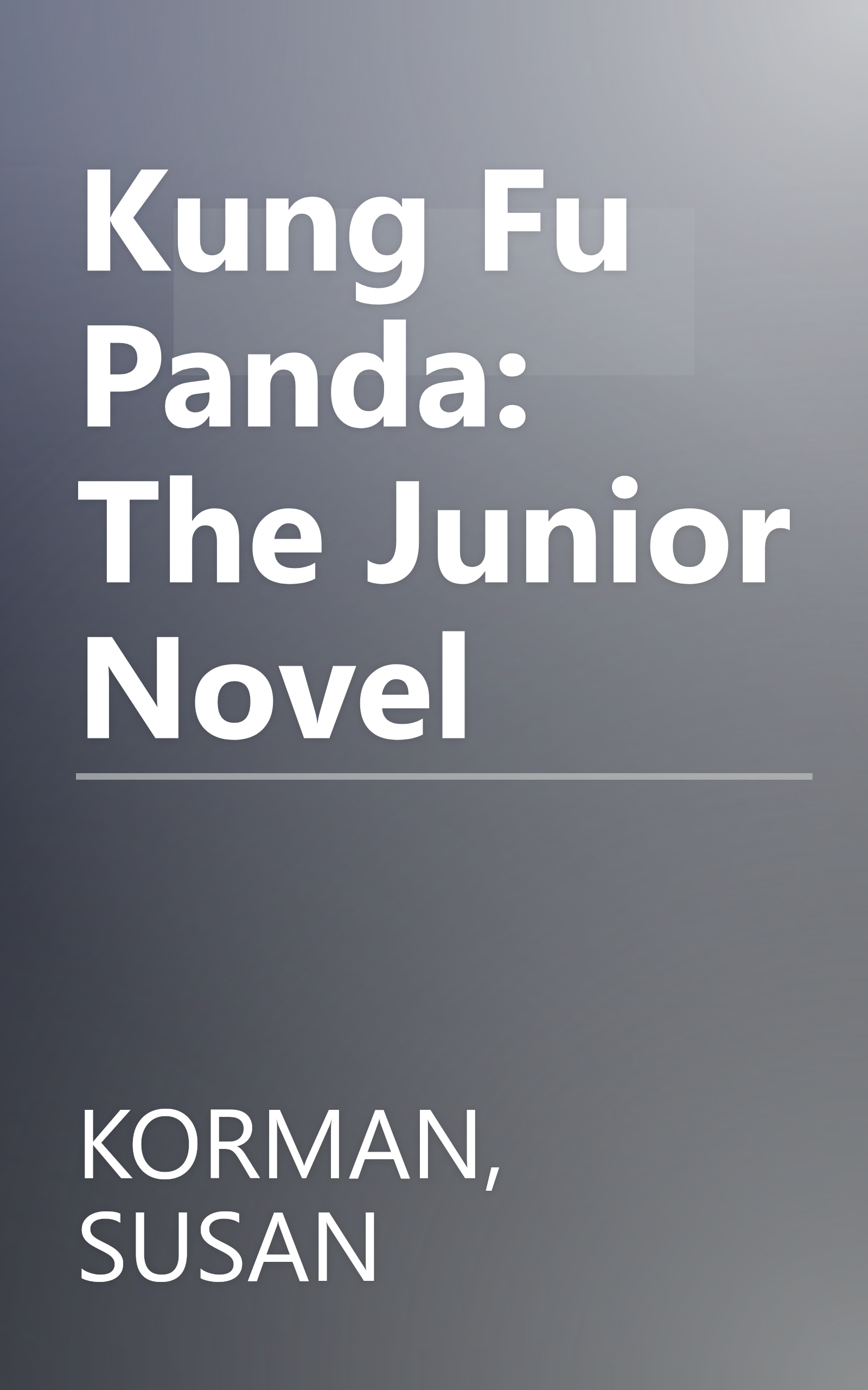 Kung Fu Panda: The Junior Novel book cover