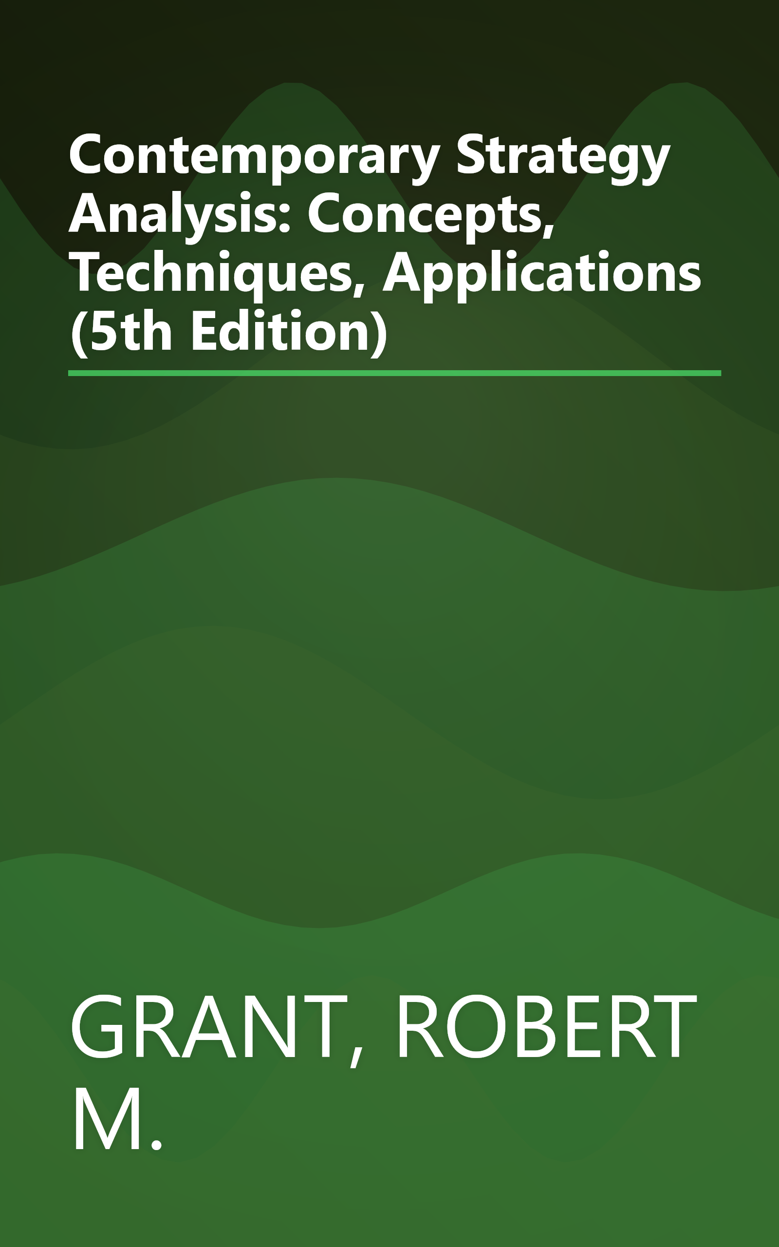 Contemporary Strategy Analysis: Concepts, Techniques, Applications (5th Edition) book cover