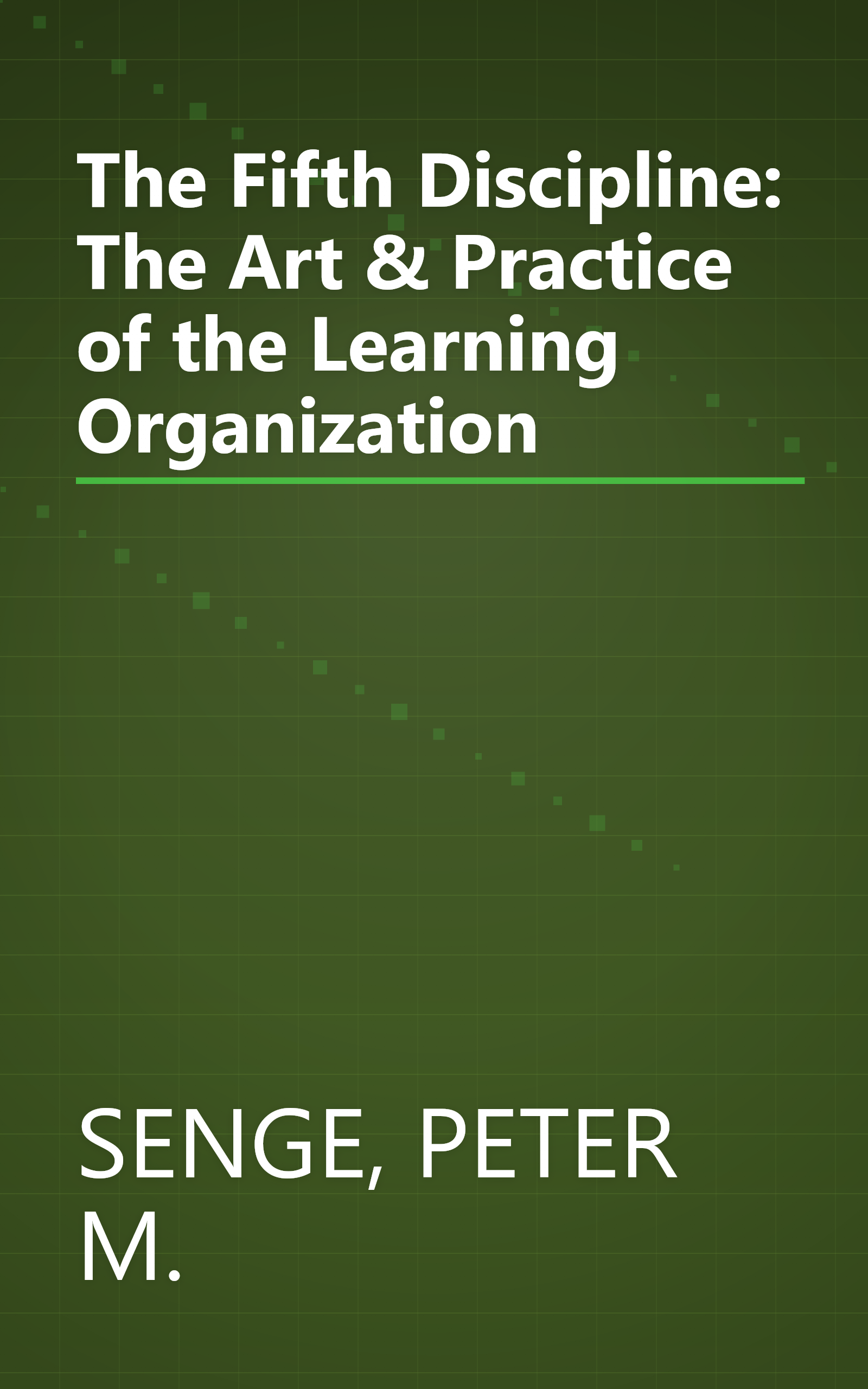 The Fifth Discipline: The Art & Practice of the Learning Organization book cover