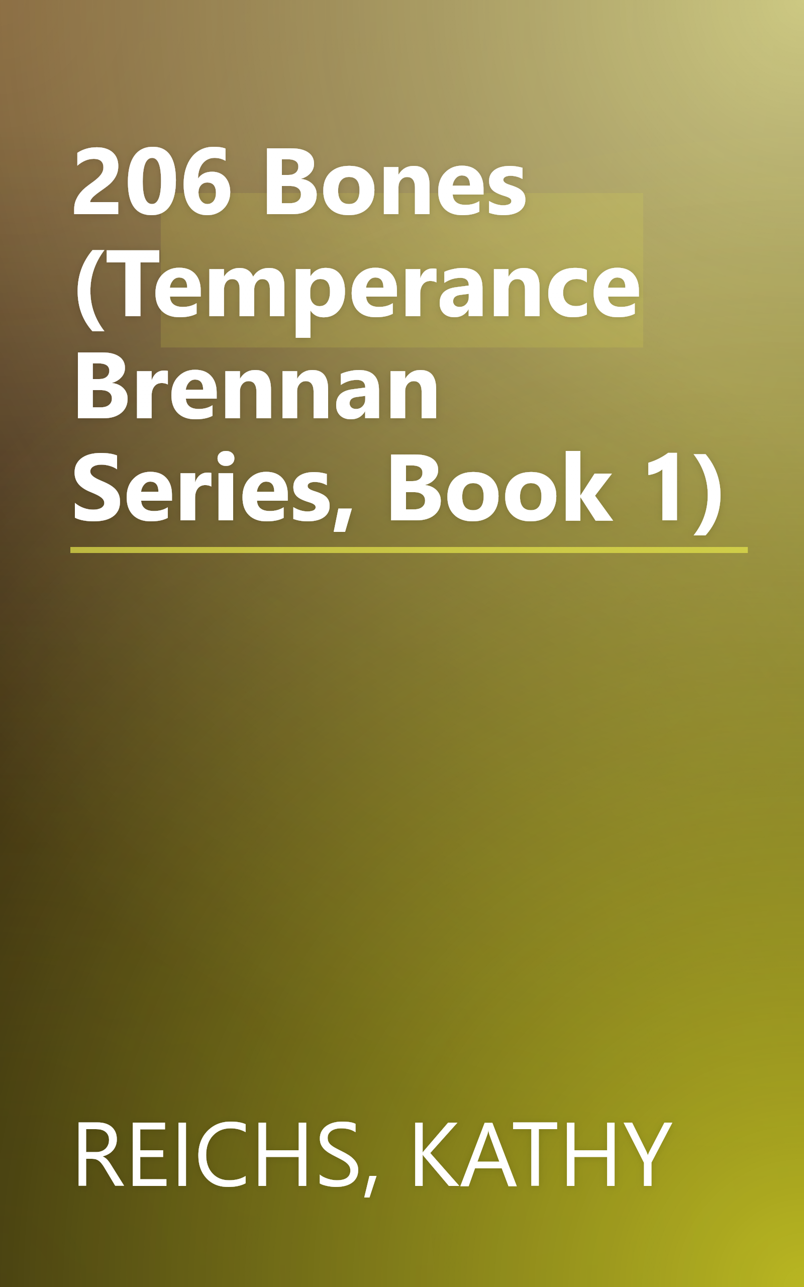 206 Bones (Temperance Brennan Series, Book 1) book cover