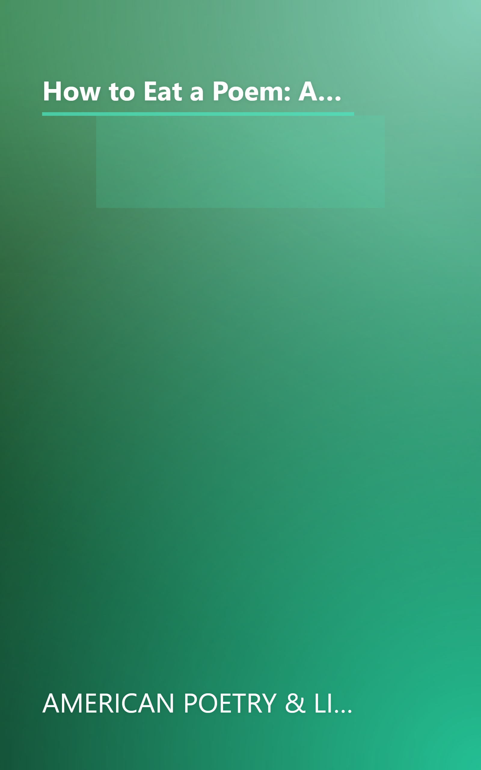 How to Eat a Poem: A Smorgasbord of Tasty and Delicious Poems for Young Readers (Dover Children's Classics) book cover