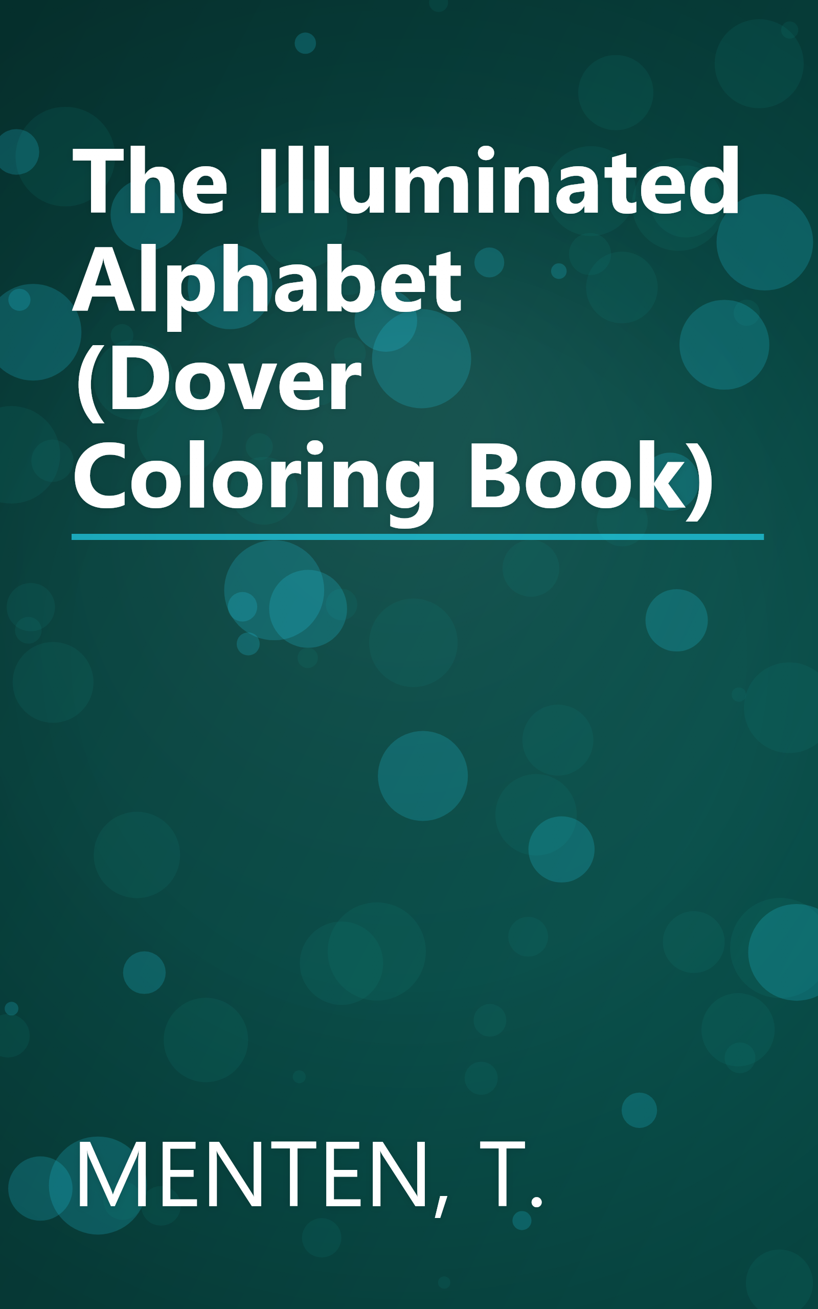 The Illuminated Alphabet (Dover Coloring Book) book cover