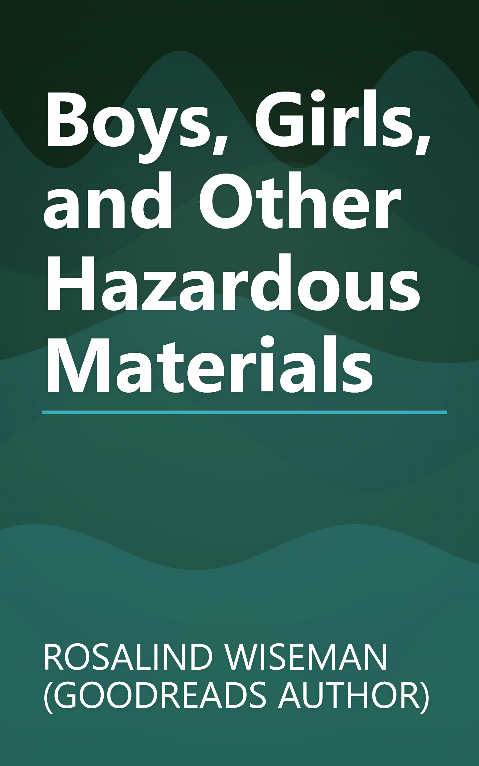 Boys, Girls, and Other Hazardous Materials book cover