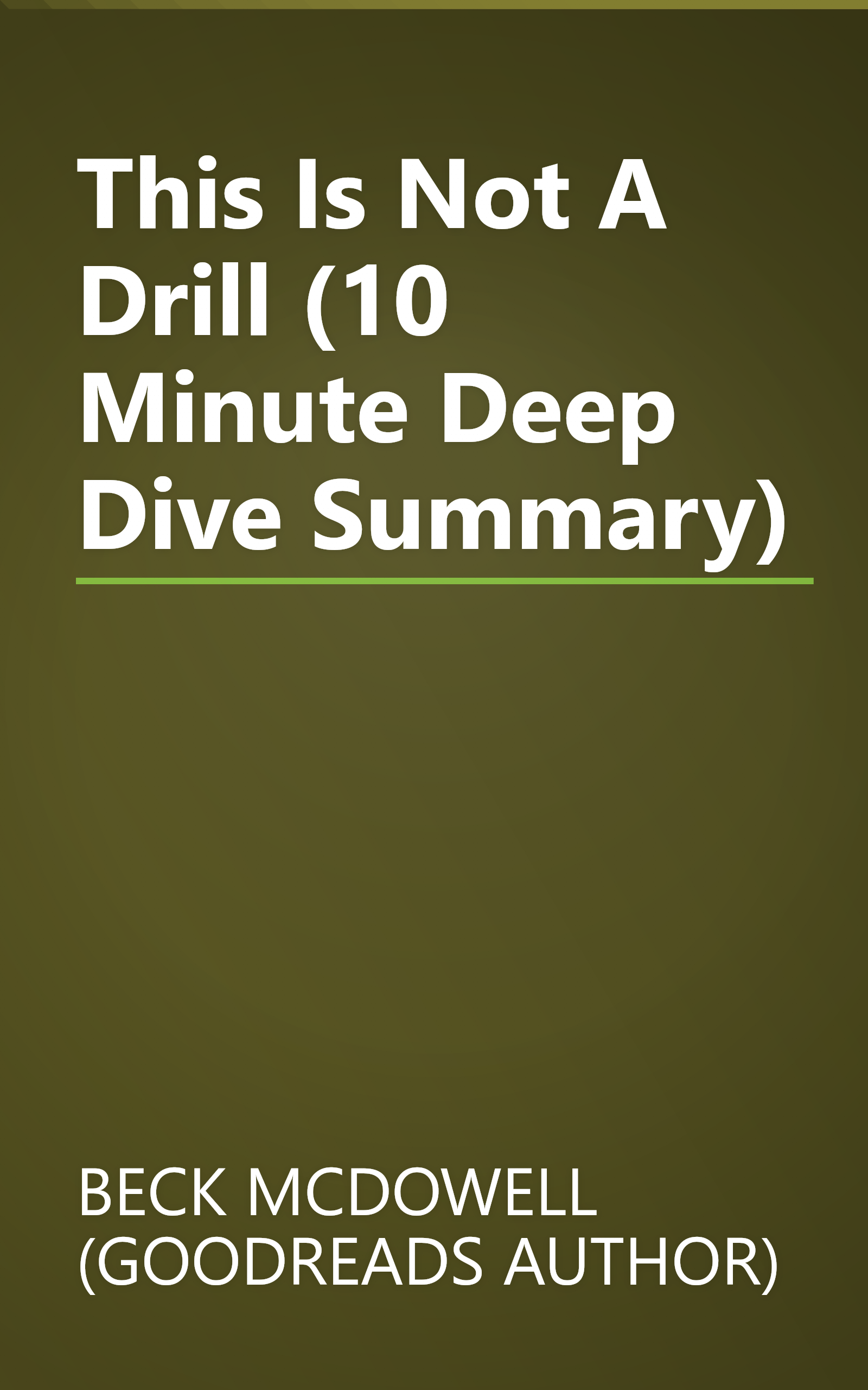 This Is Not A Drill (10 Minute   Deep Dive Summary) book cover