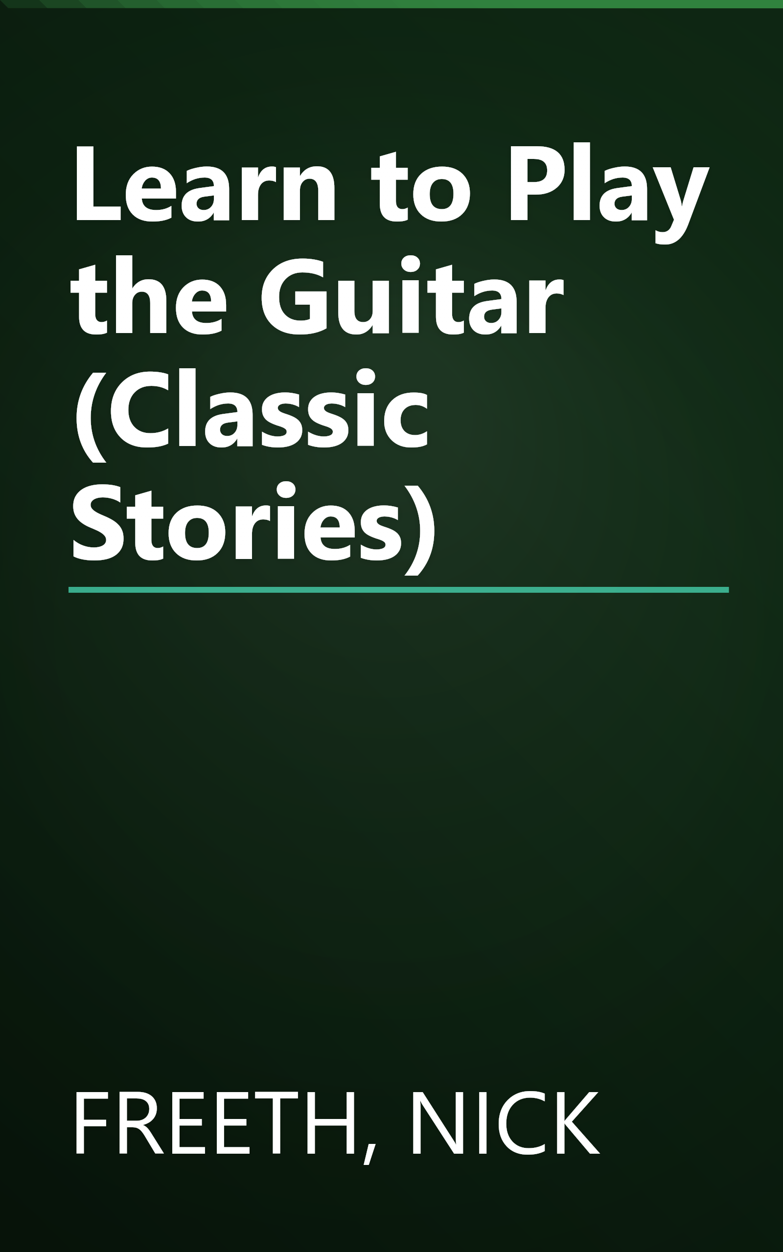 Learn to Play the Guitar (Classic Stories) book cover