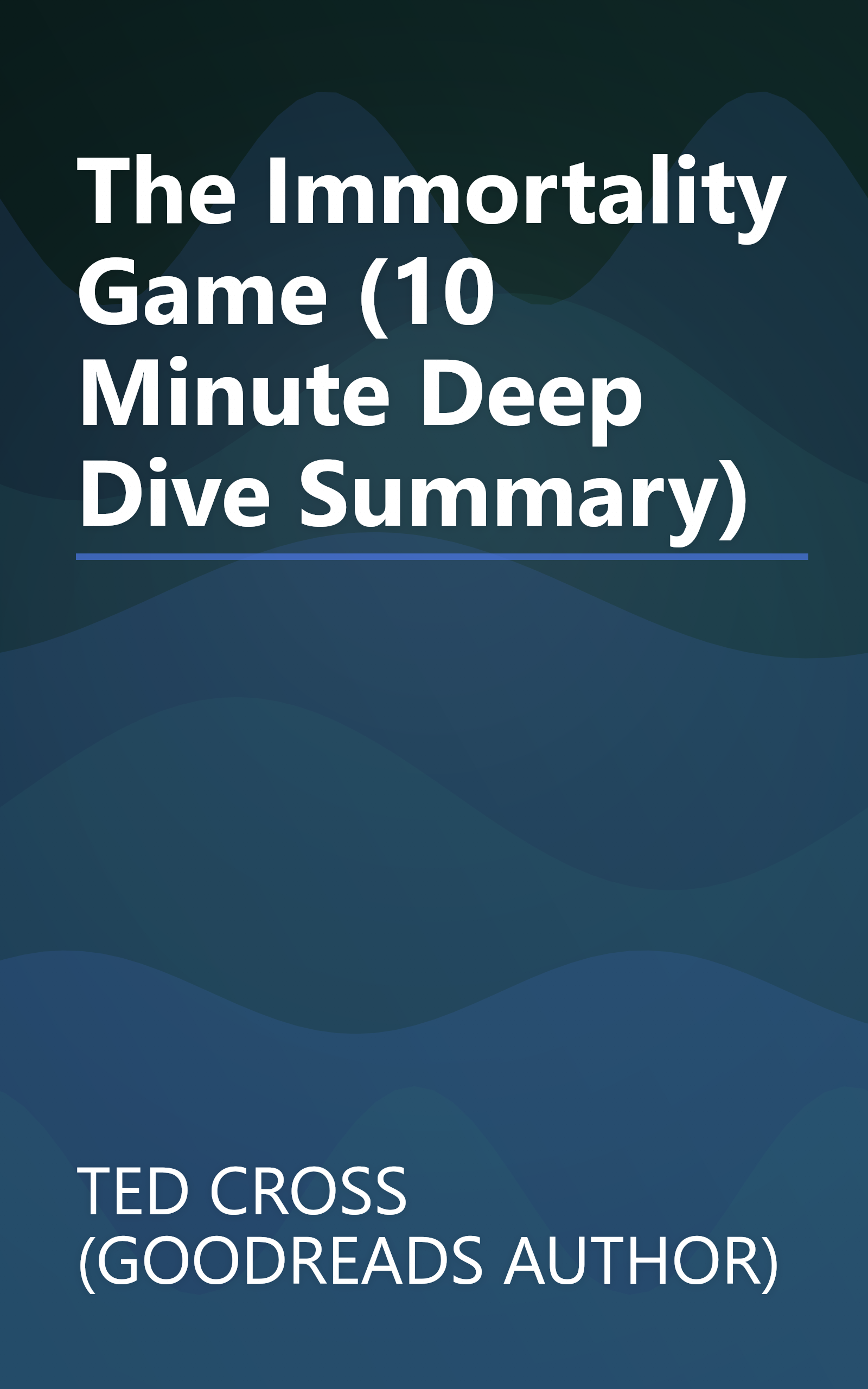 The Immortality Game (10 Minute   Deep Dive Summary) book cover