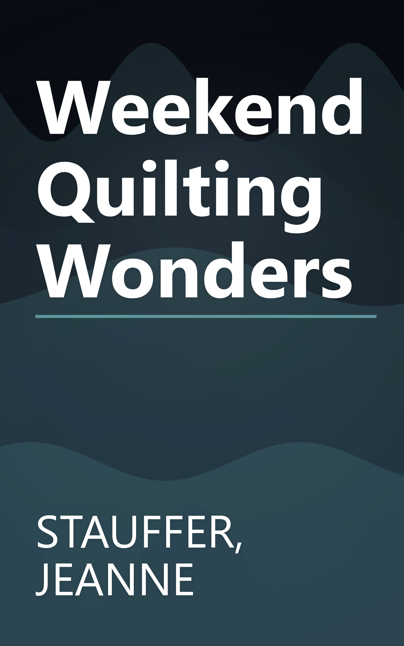 Weekend Quilting Wonders book cover