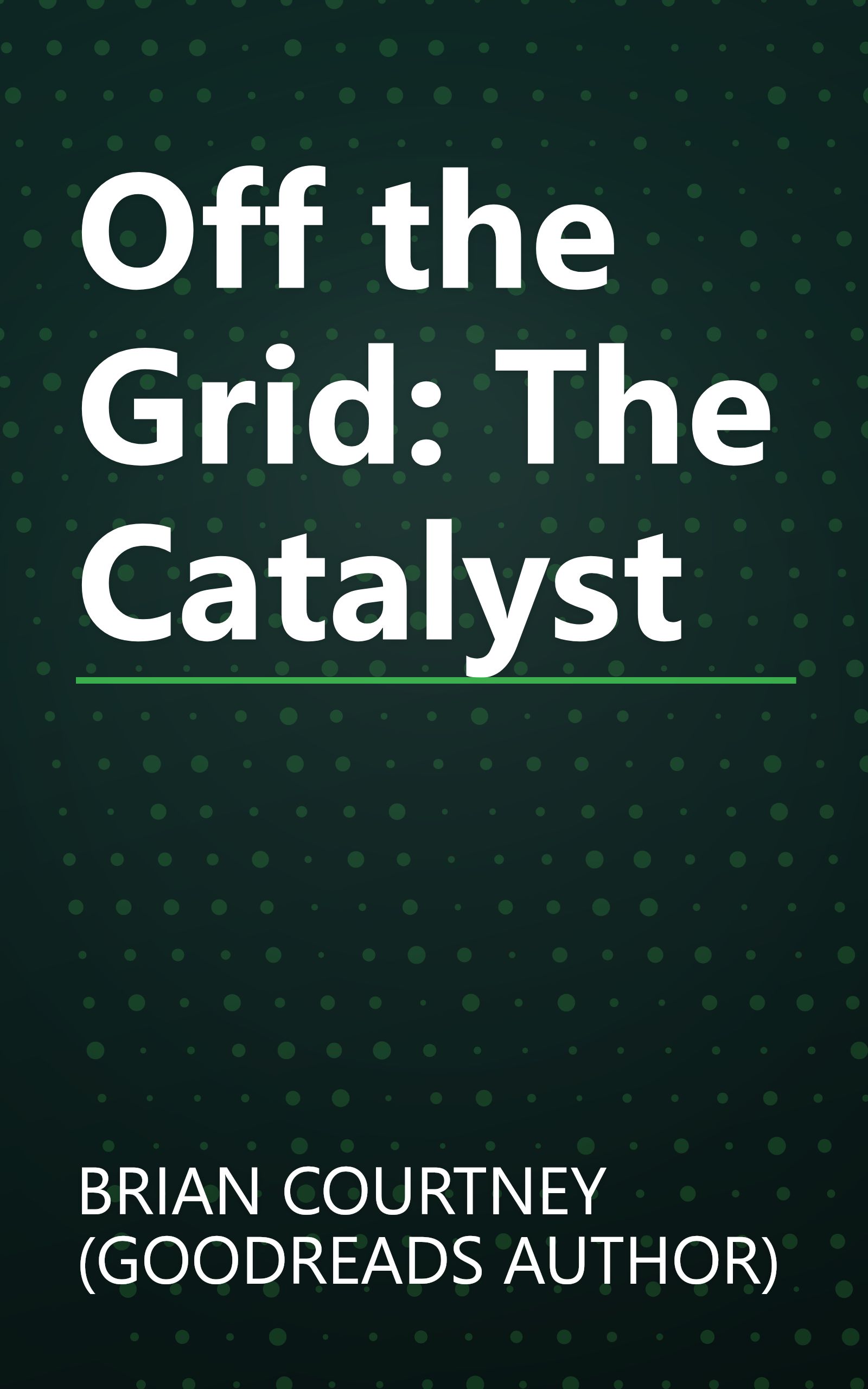Off the Grid: The Catalyst book cover