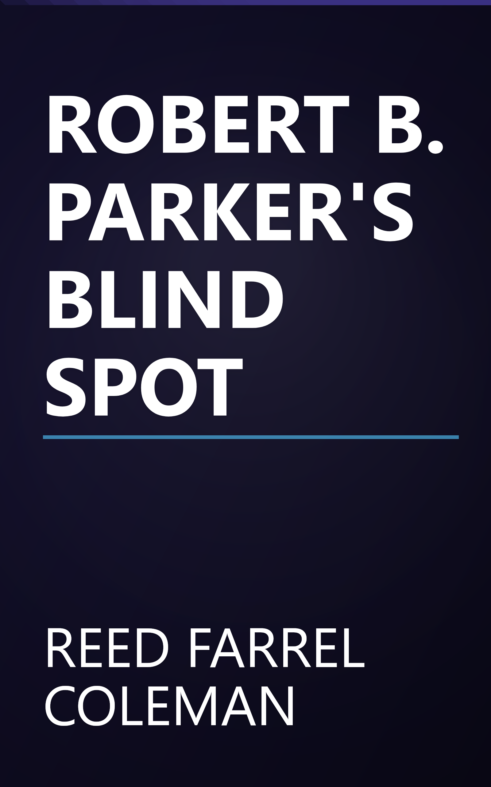 ROBERT B. PARKER'S BLIND SPOT book cover