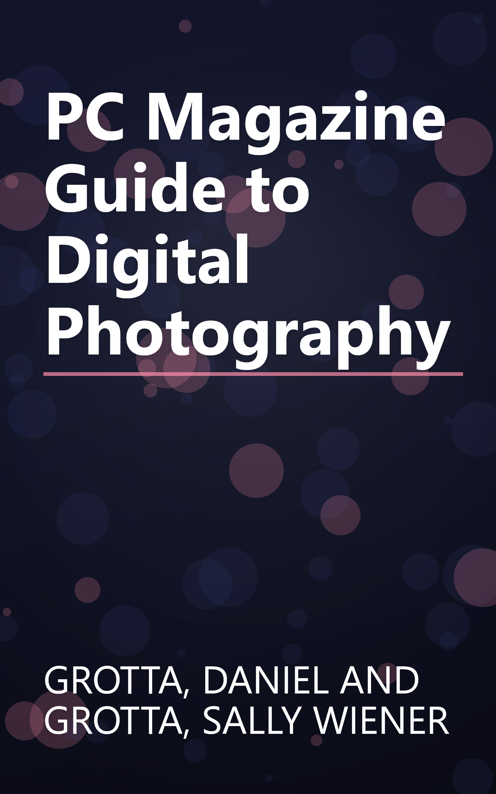 PC Magazine Guide to Digital Photography book cover