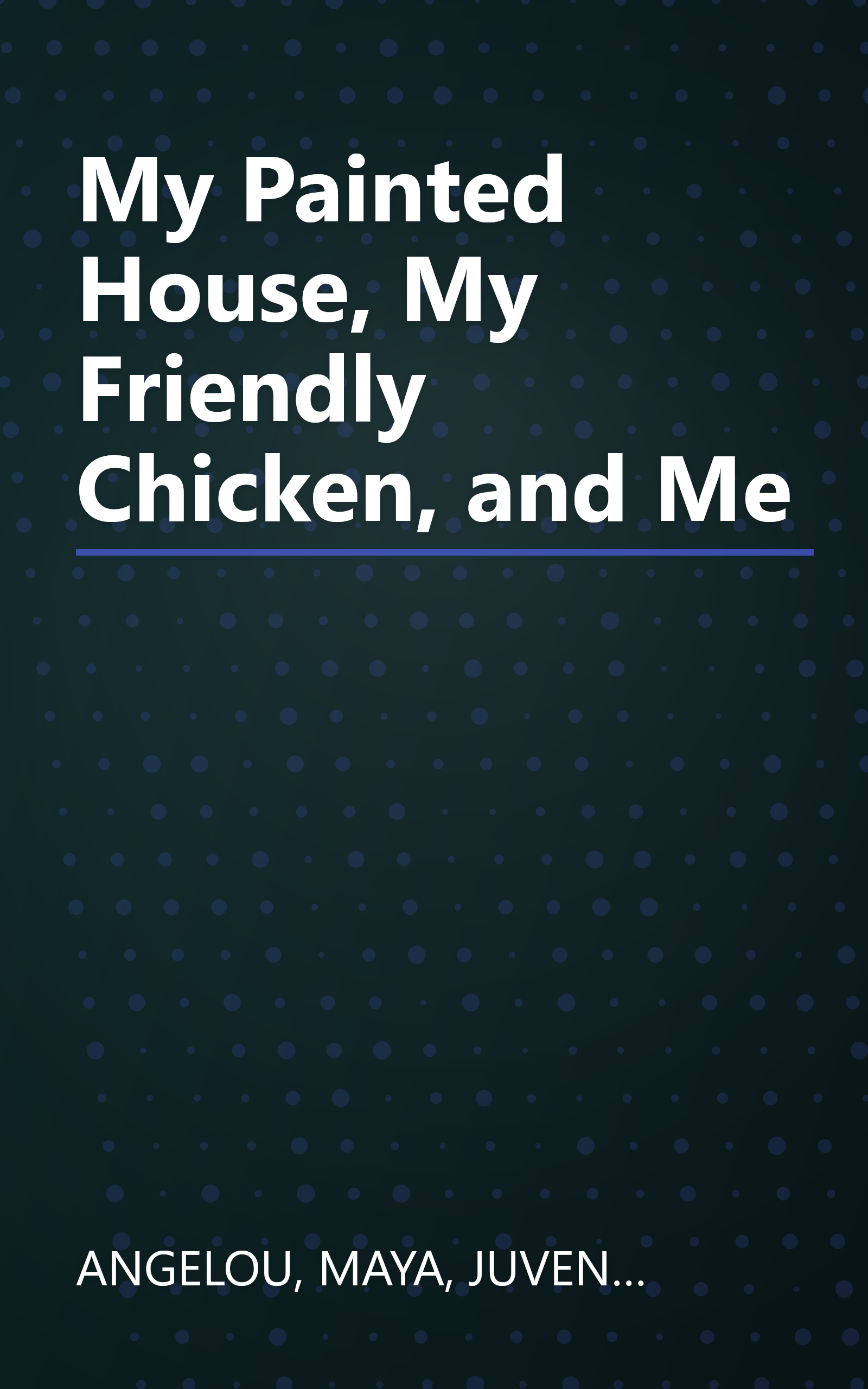 My Painted House, My Friendly Chicken, and Me book cover