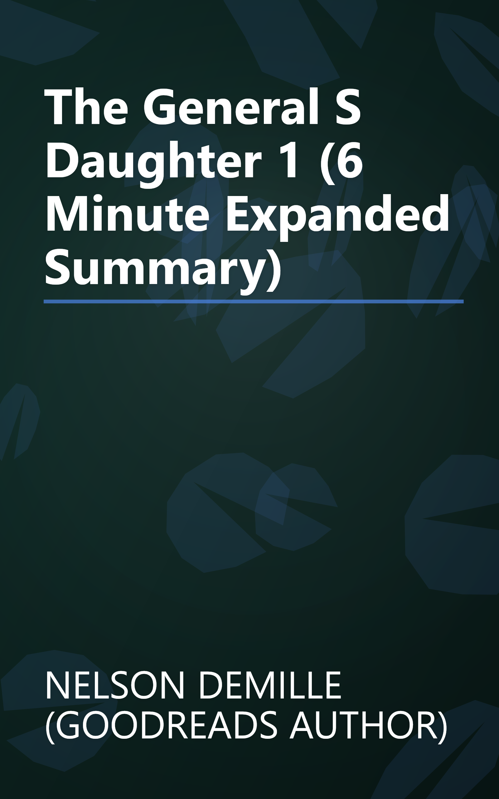 The General S Daughter 1 (6 Minute   Expanded Summary) book cover