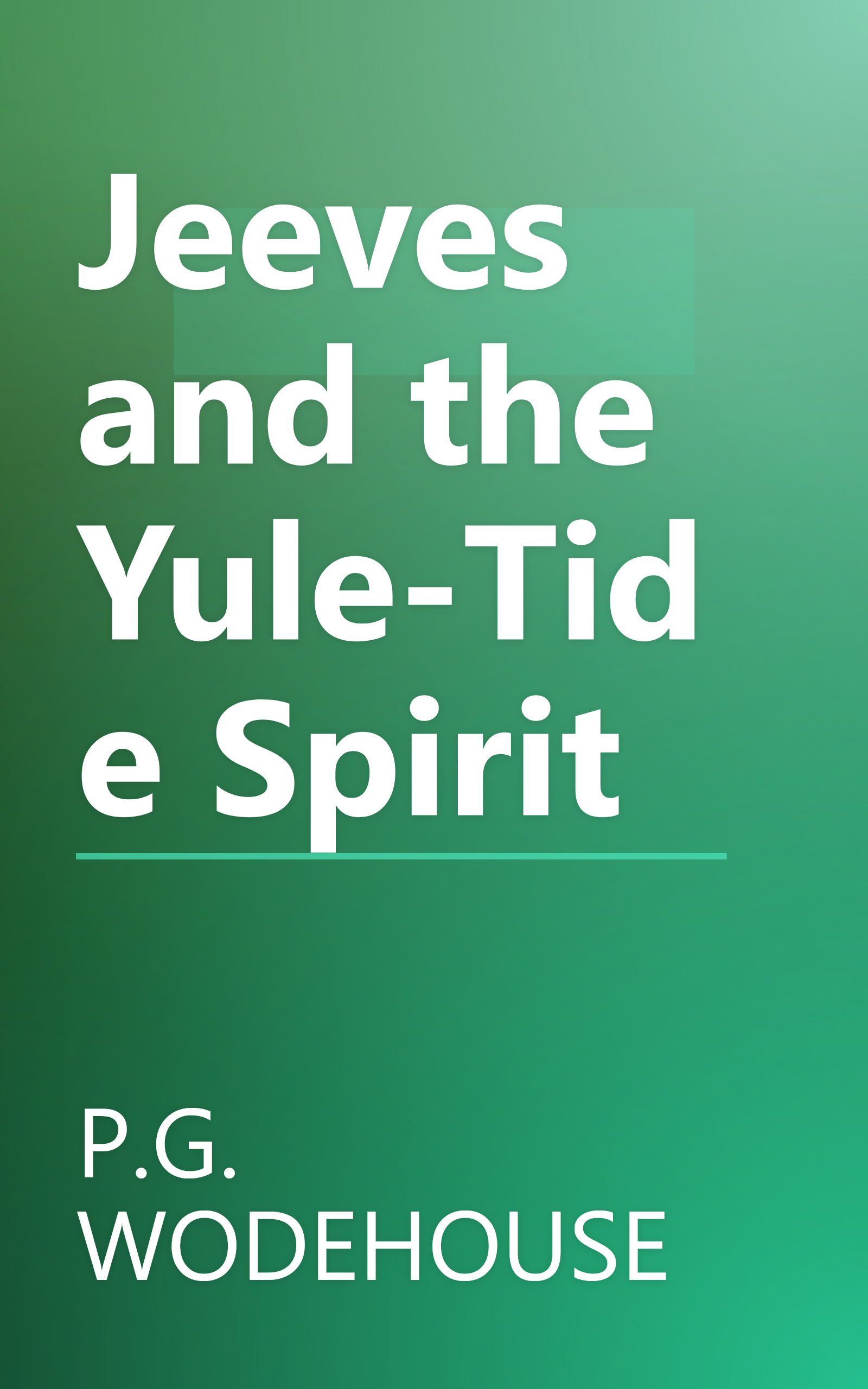 Jeeves and the Yule-Tide Spirit book cover