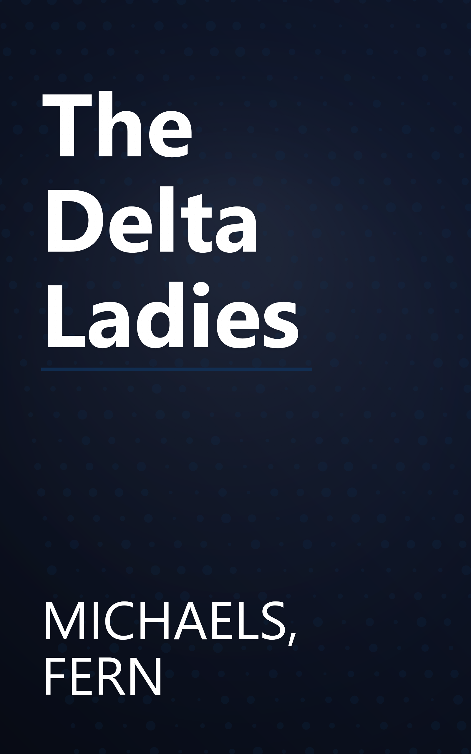 The Delta Ladies book cover