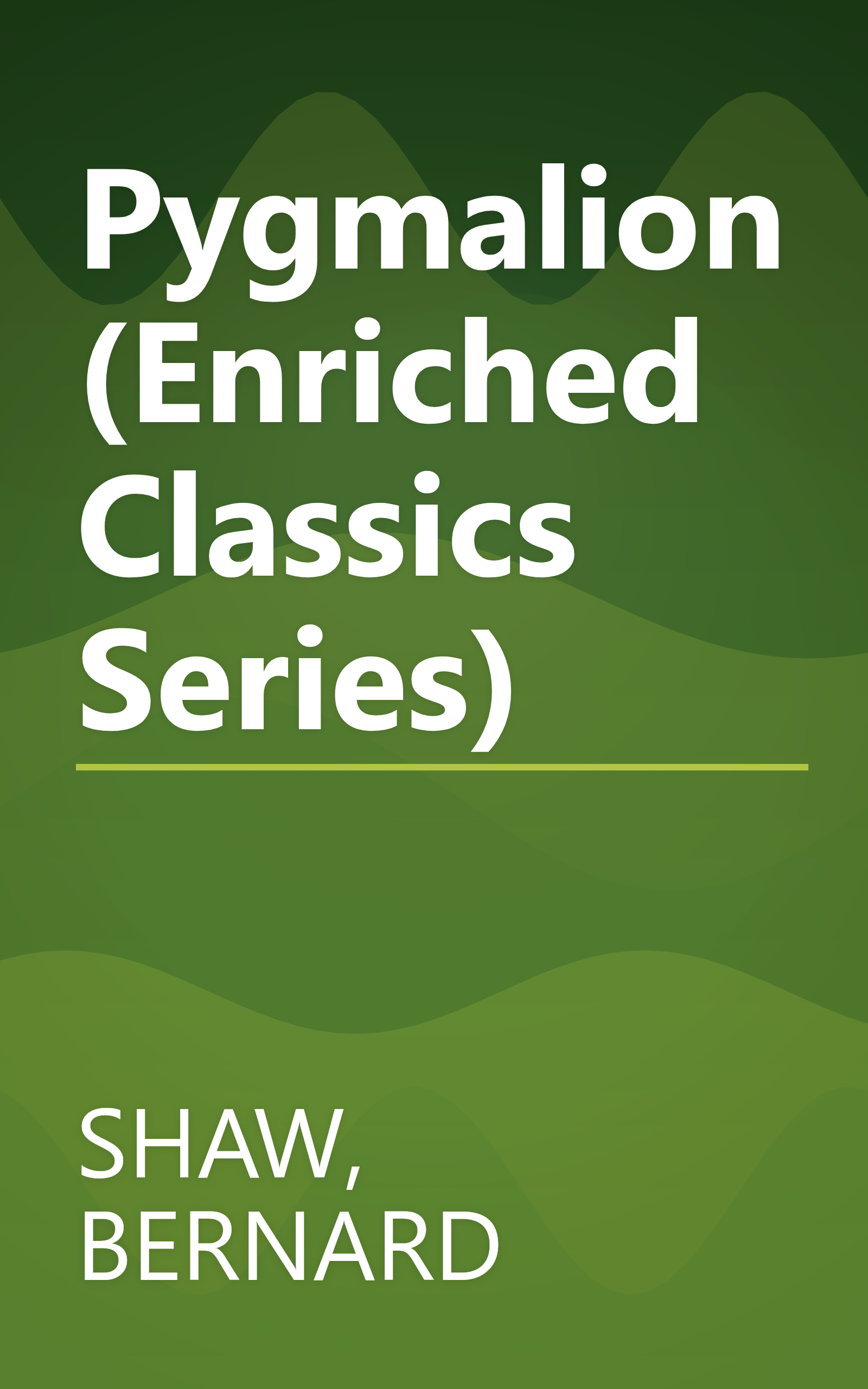 Pygmalion (Enriched Classics Series) book cover