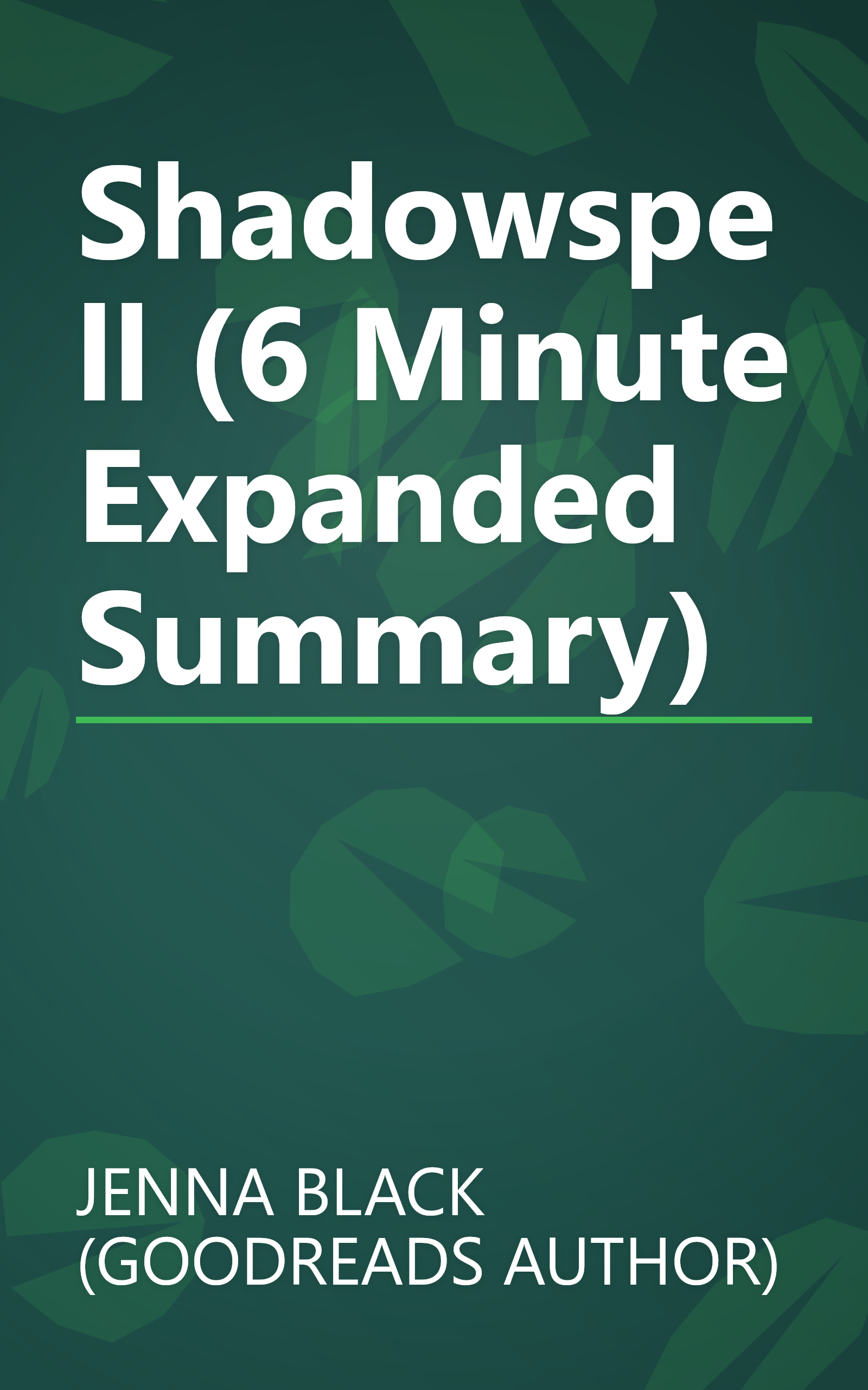 Shadowspell (6 Minute   Expanded Summary) book cover