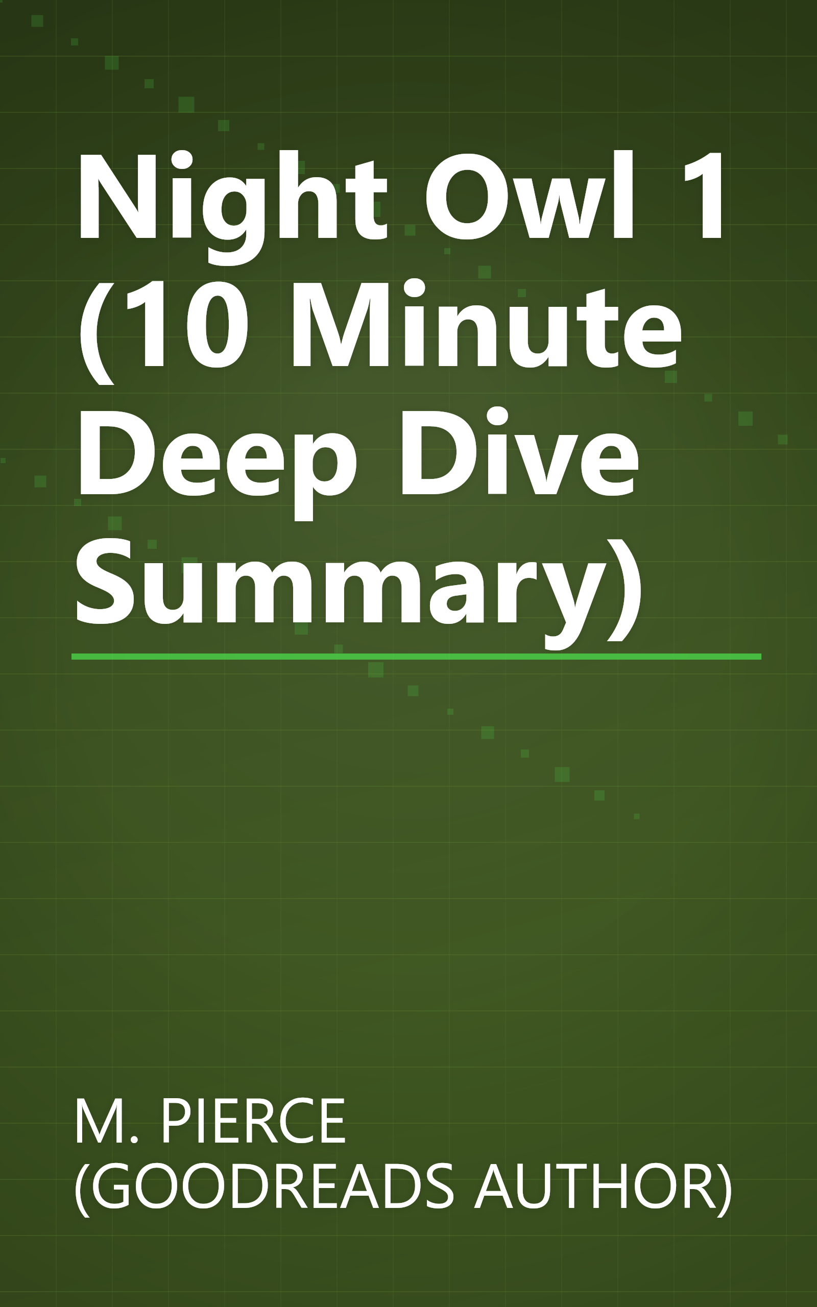 Night Owl 1 (10 Minute   Deep Dive Summary) book cover