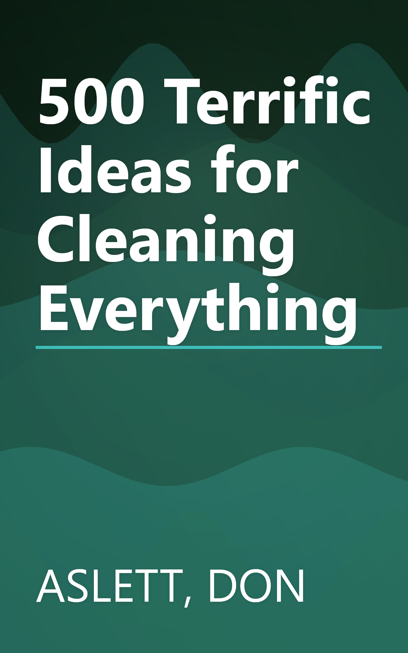 500 Terrific Ideas for Cleaning Everything book cover