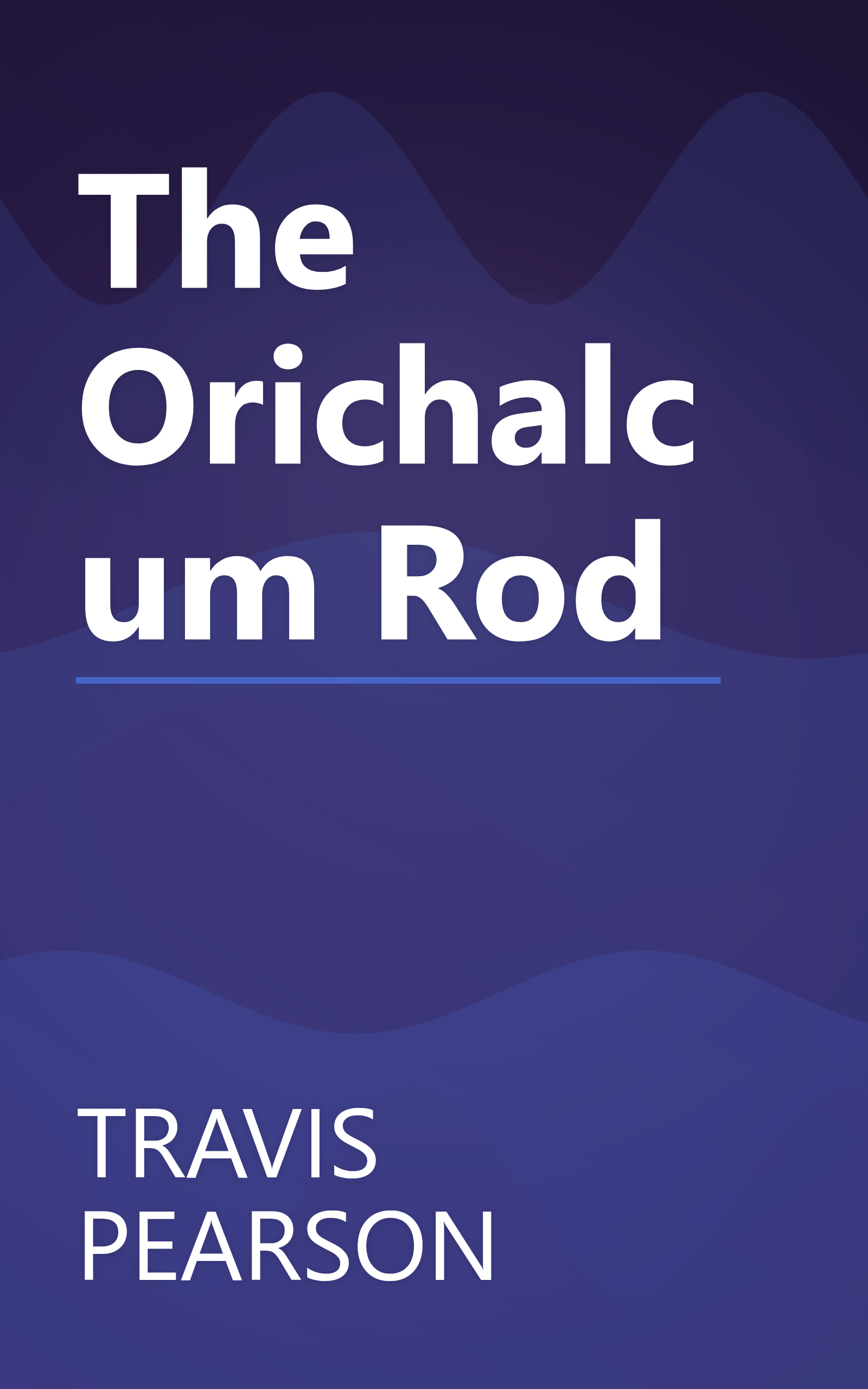 The Orichalcum Rod book cover
