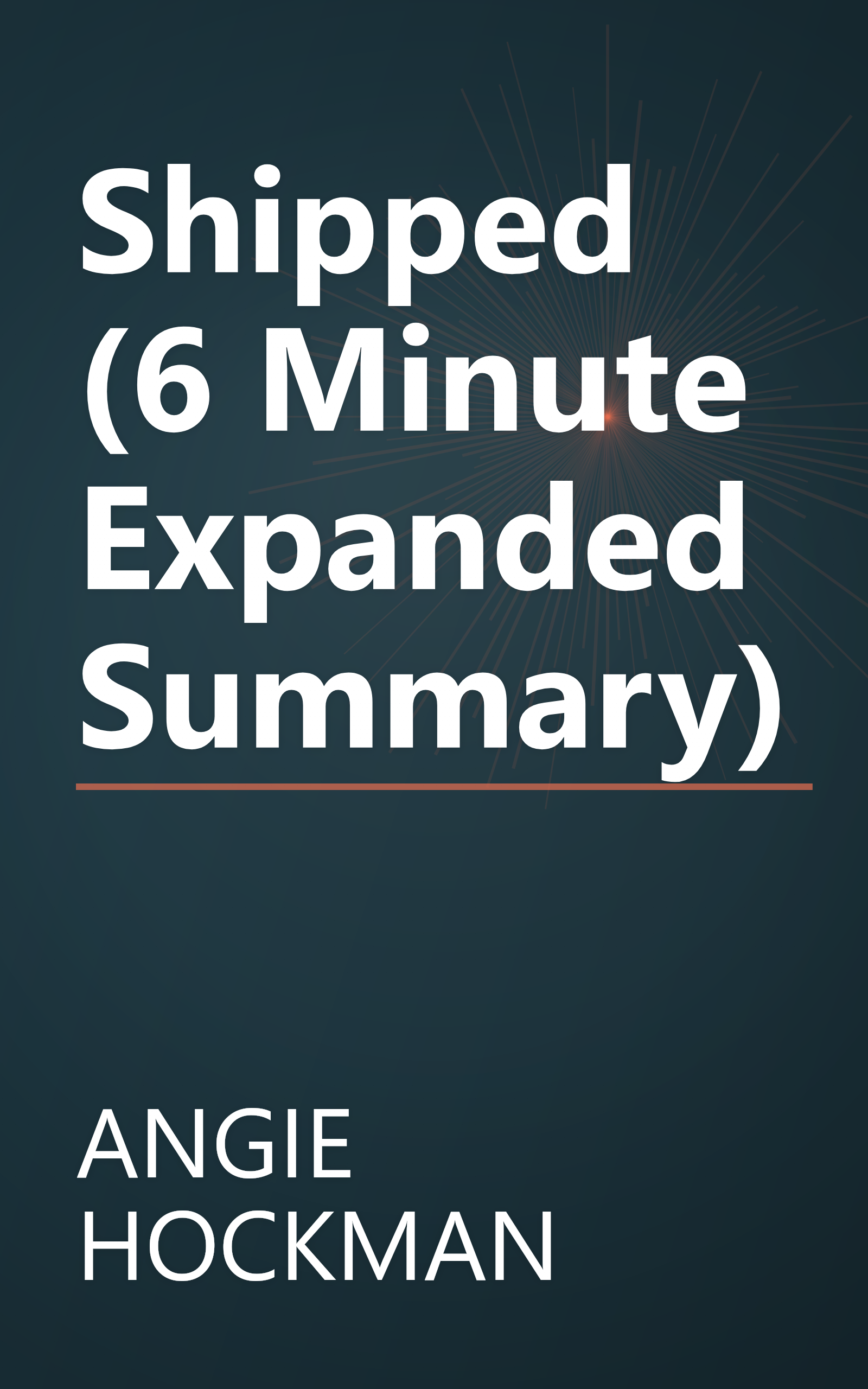 Shipped (6 Minute   Expanded Summary) book cover
