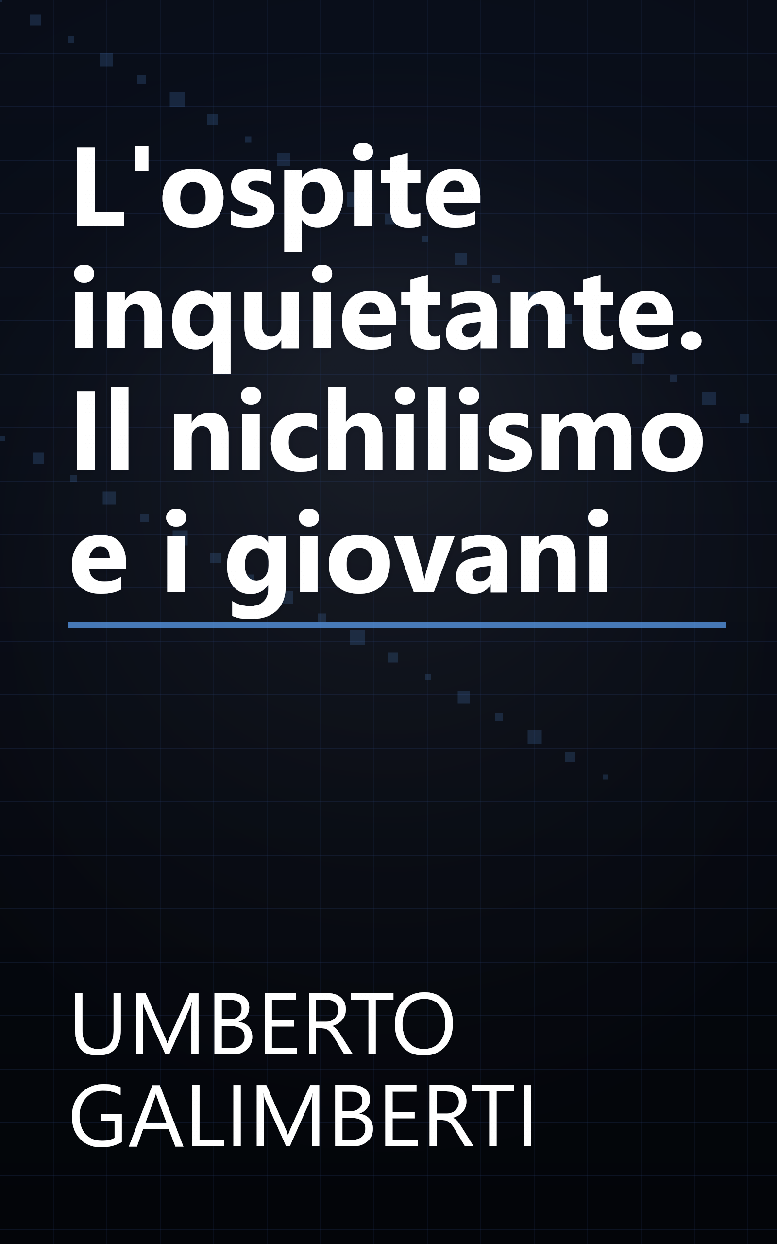 L'ospite inquietante. Il nichilismo e i giovani book cover
