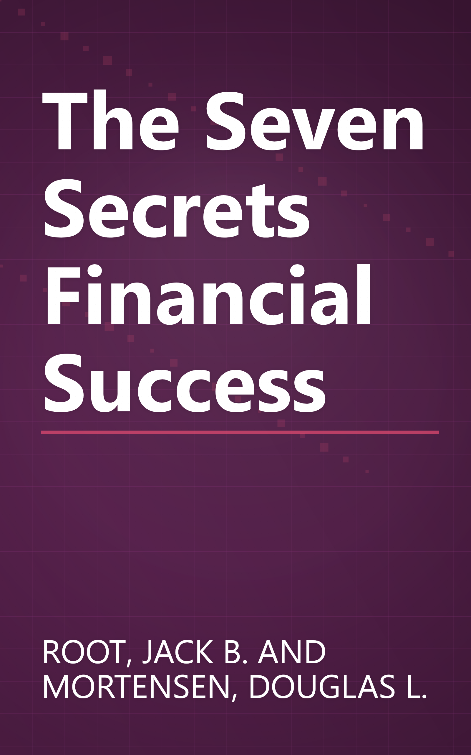 The Seven Secrets Financial Success book cover