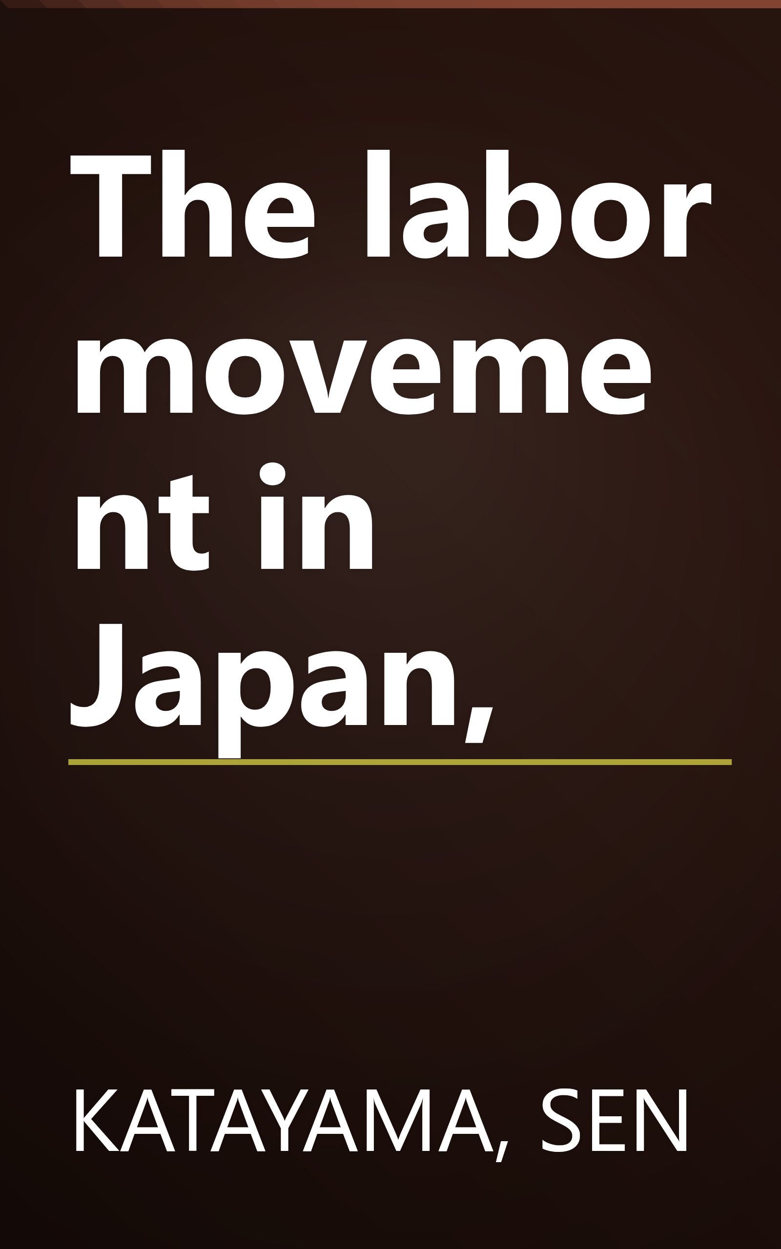 The labor movement in Japan, book cover