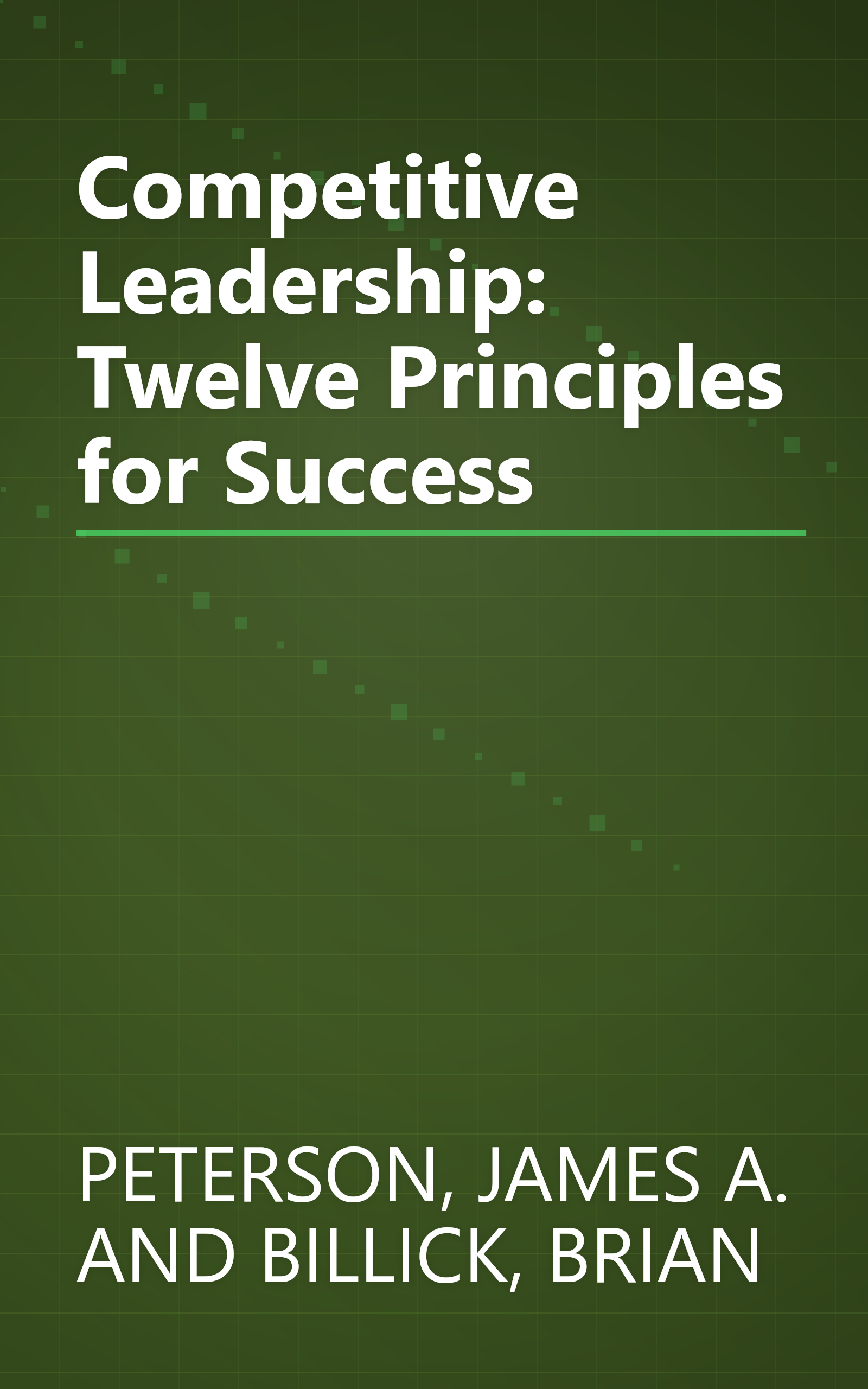 Competitive Leadership: Twelve Principles for Success book cover