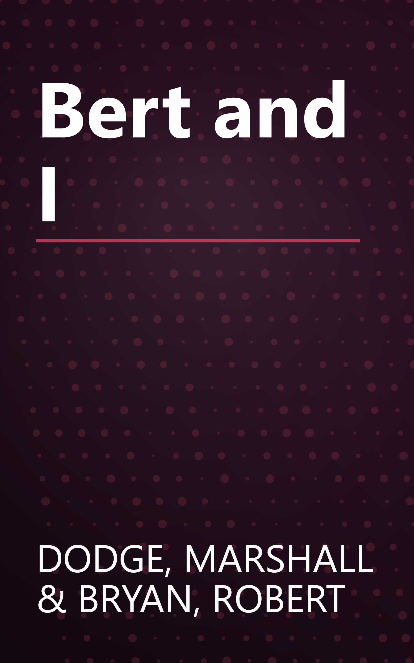 Bert and I book cover