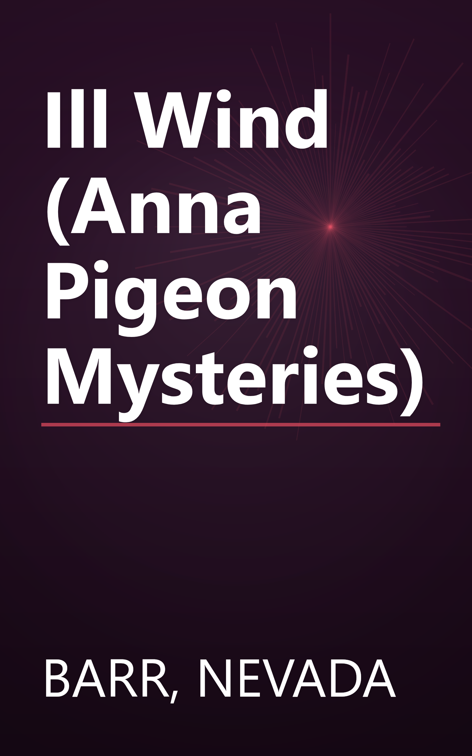 Ill Wind (Anna Pigeon Mysteries) book cover
