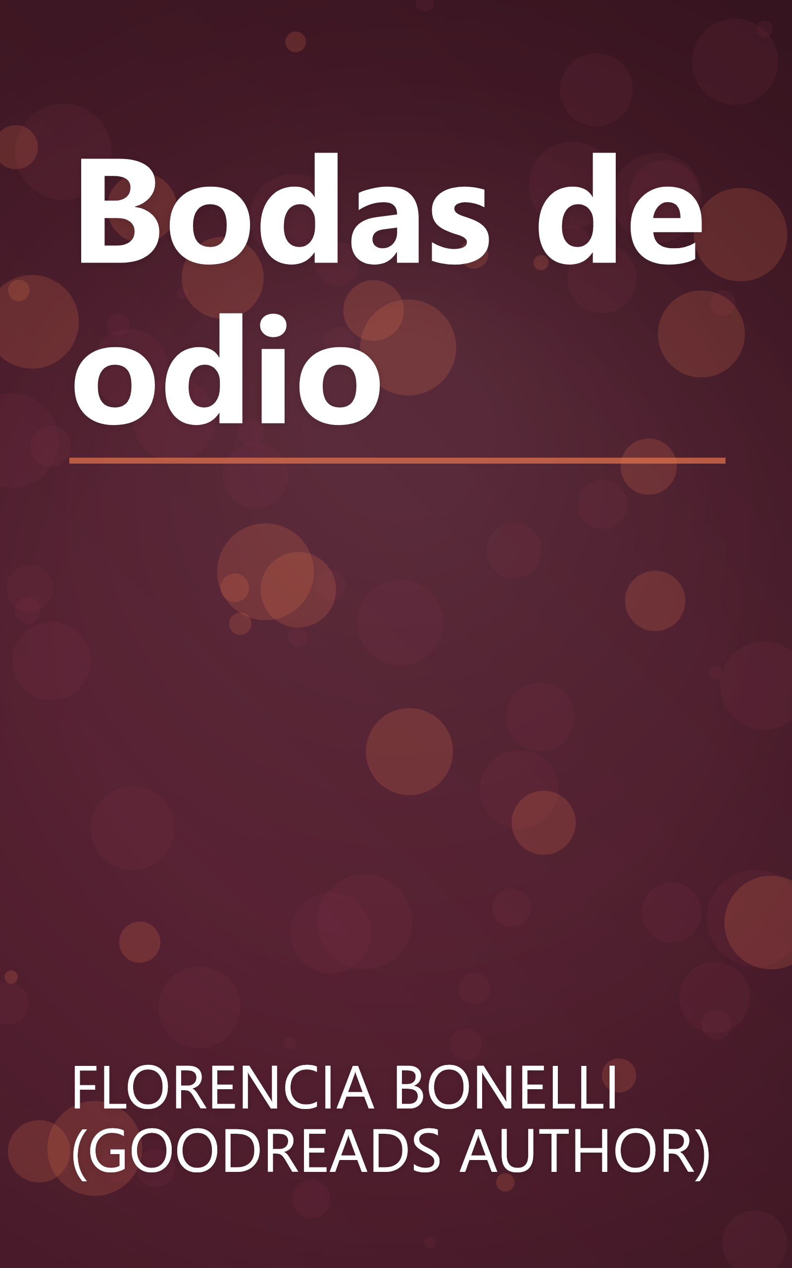 Bodas de odio book cover