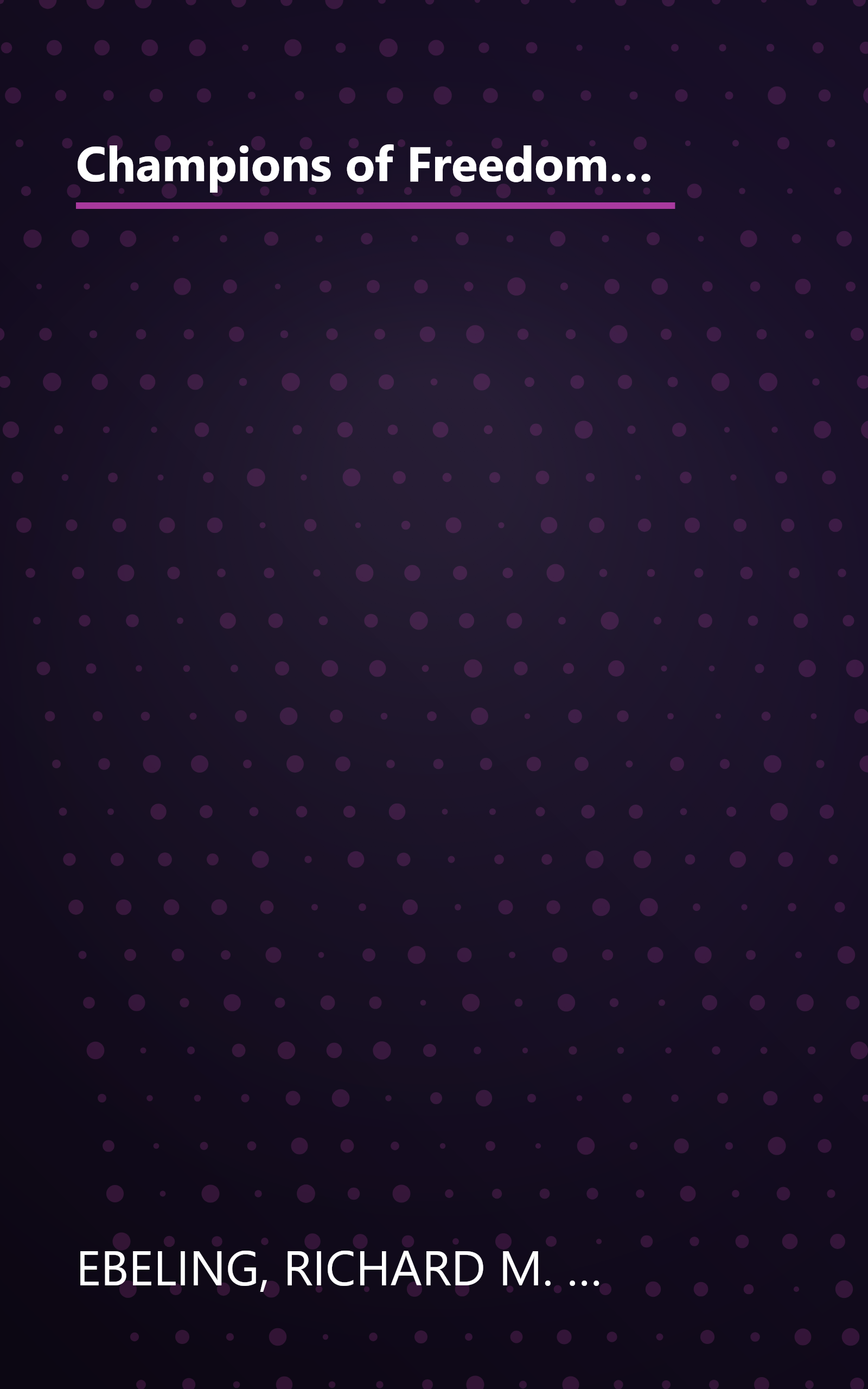 Champions of Freedom, Globalization: Will Freedom or World Government Dominate the International Marketplace? (Champions of Freedom, Vol. 29) book cover