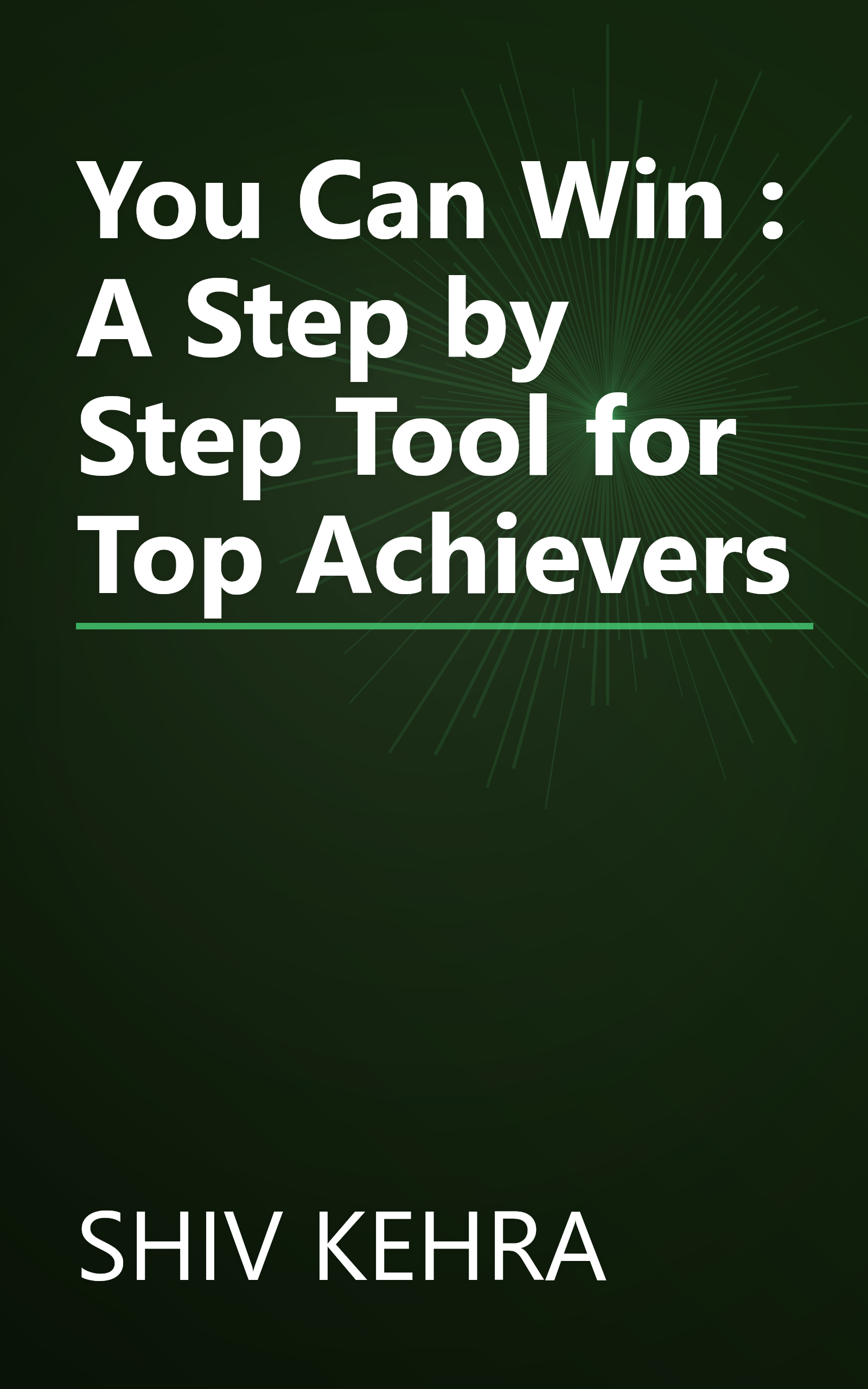 You Can Win : A Step by Step Tool for Top Achievers book cover