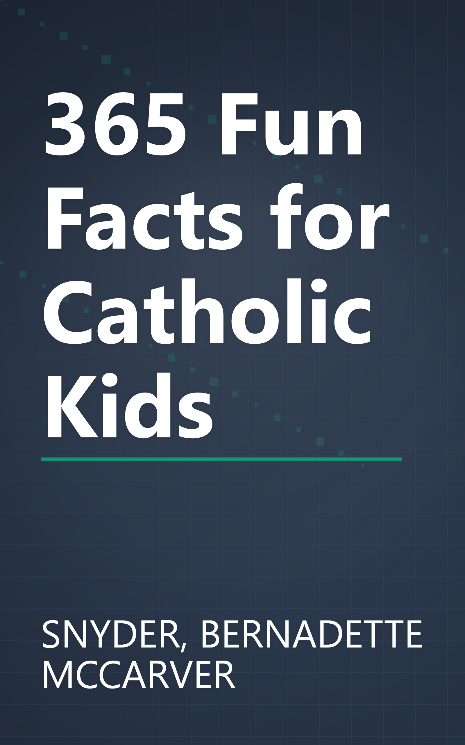 365 Fun Facts for Catholic Kids book cover