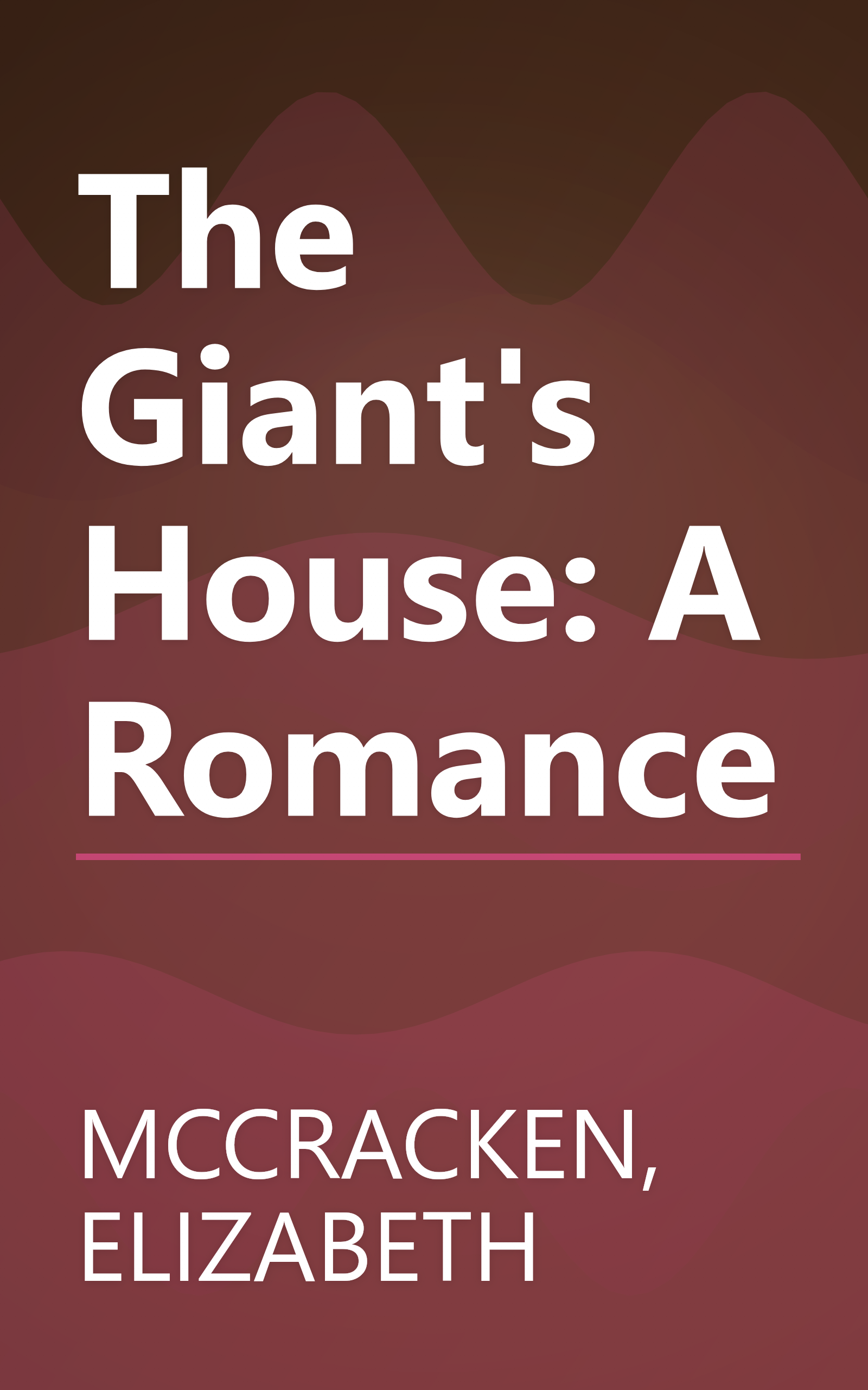 The Giant's House: A Romance book cover