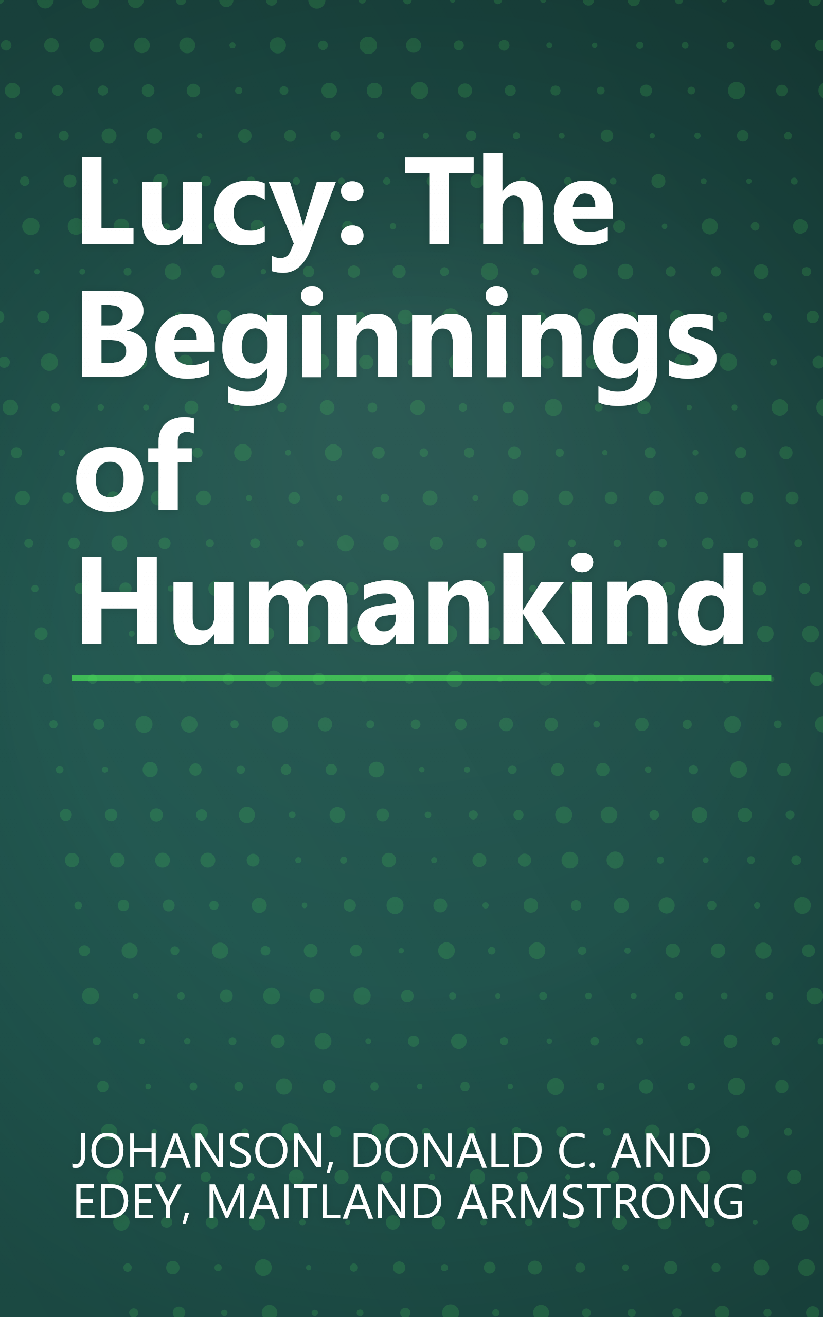 Lucy: The Beginnings of Humankind book cover