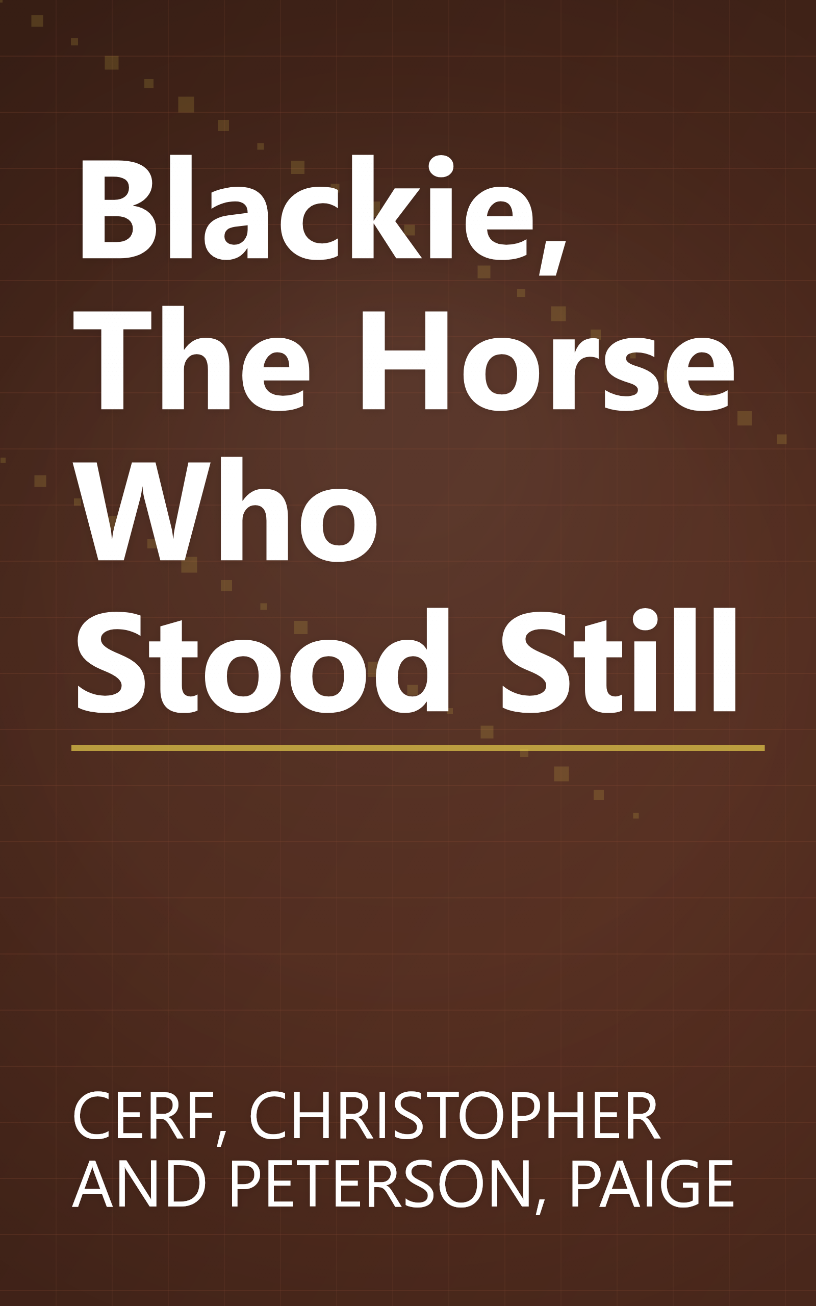 Blackie, The Horse Who Stood Still book cover