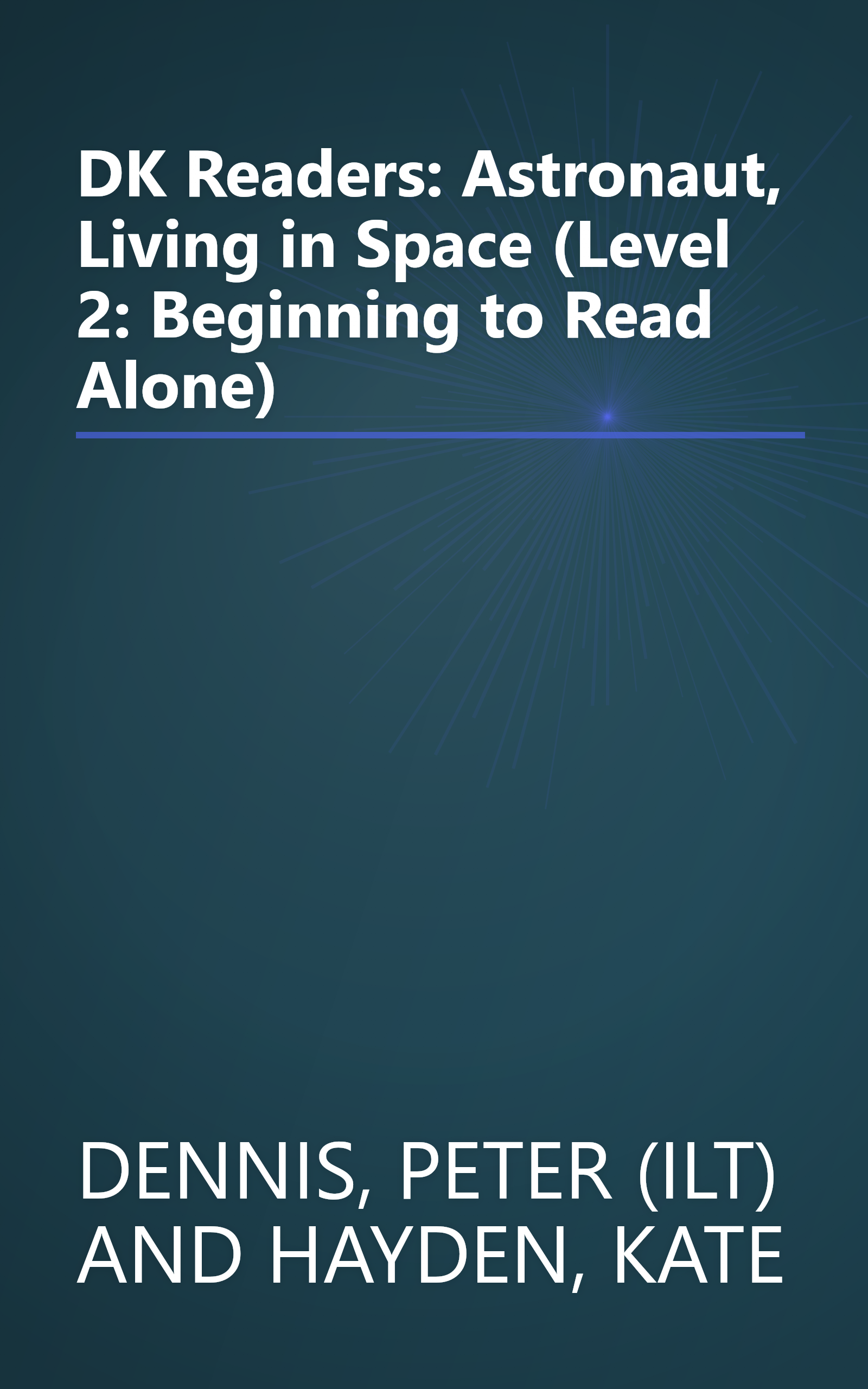 DK Readers: Astronaut, Living in Space (Level 2: Beginning to Read Alone) book cover